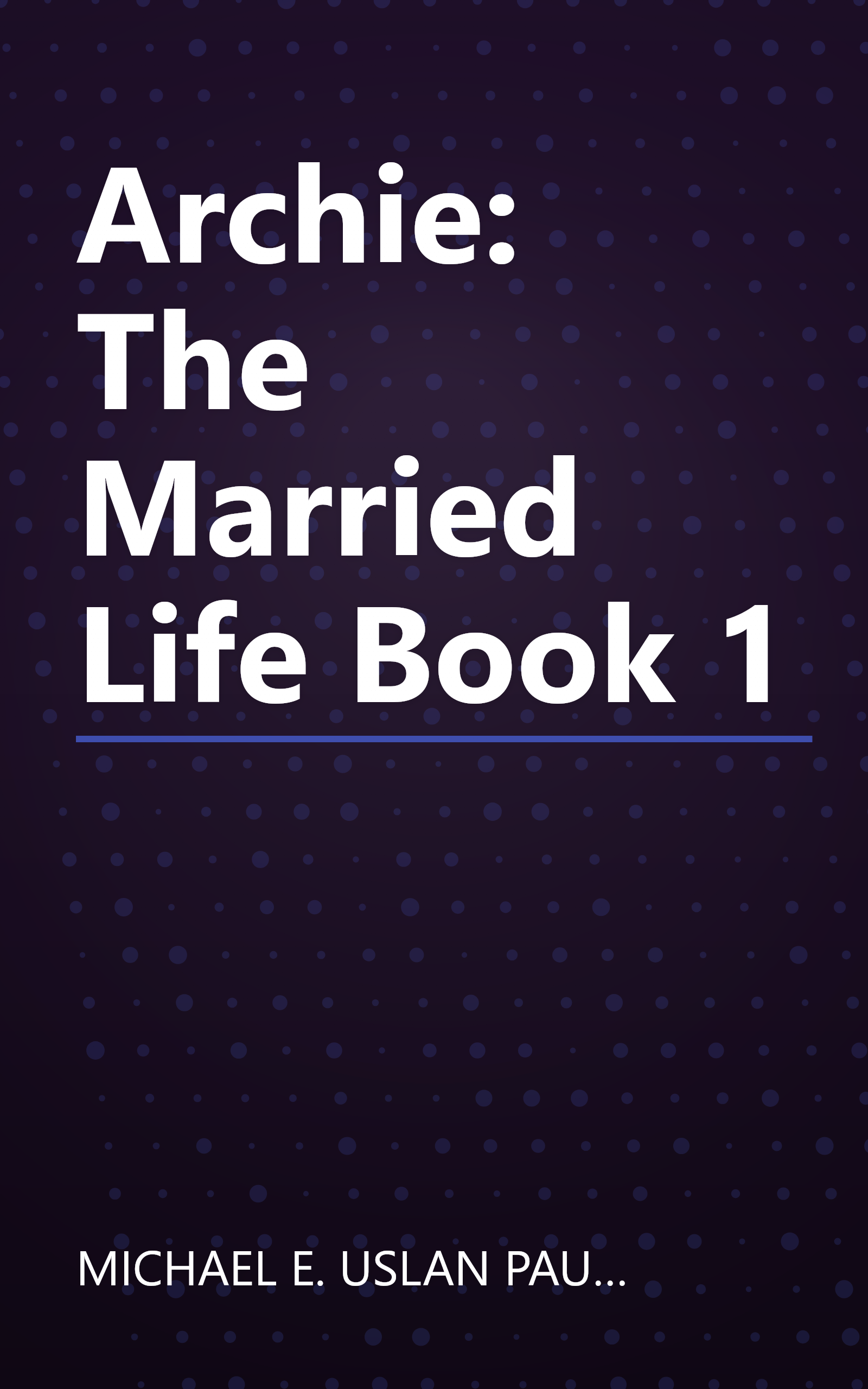 Archie: The Married Life Book 1 book cover
