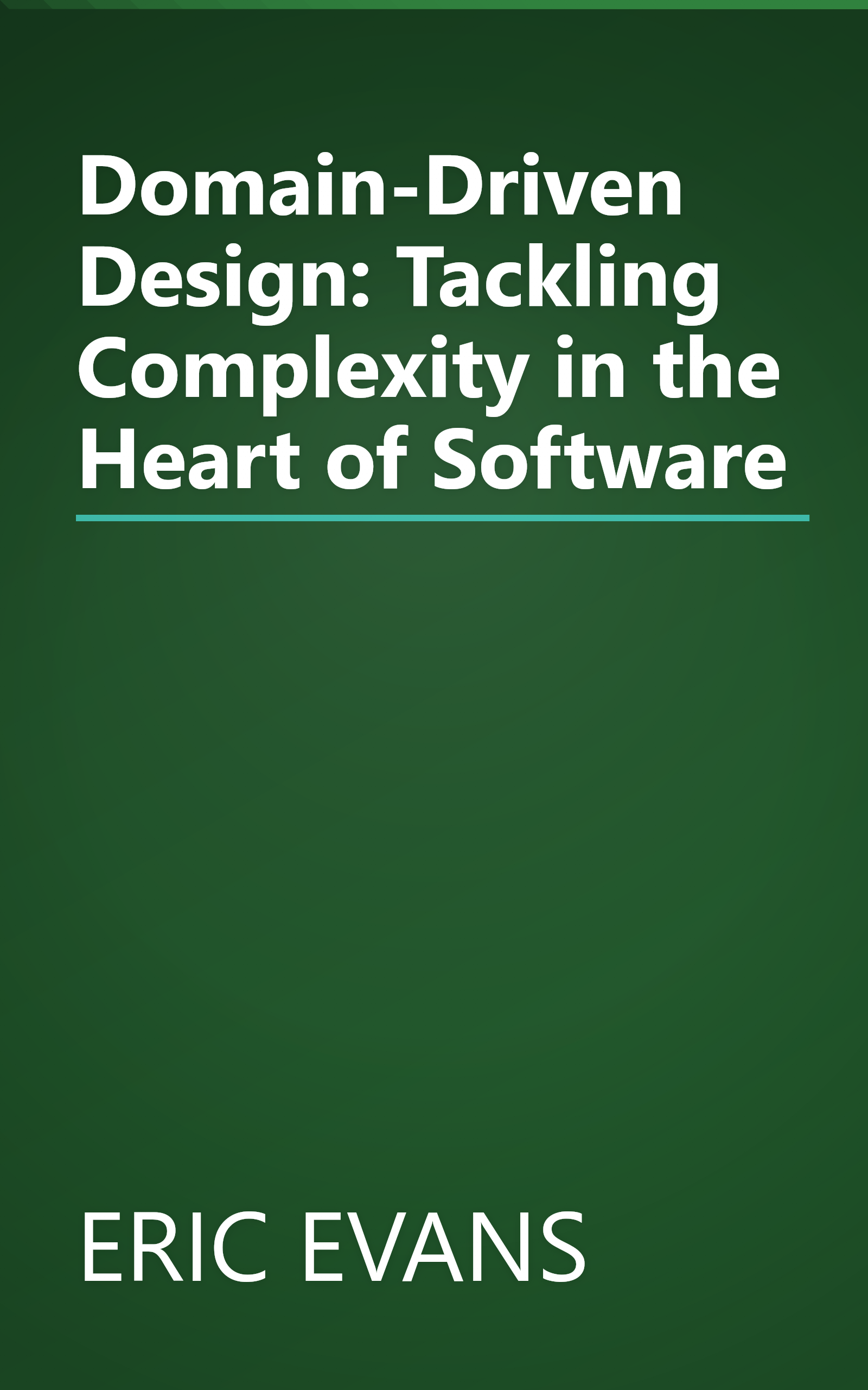 Domain-Driven Design: Tackling Complexity in the Heart of Software book cover