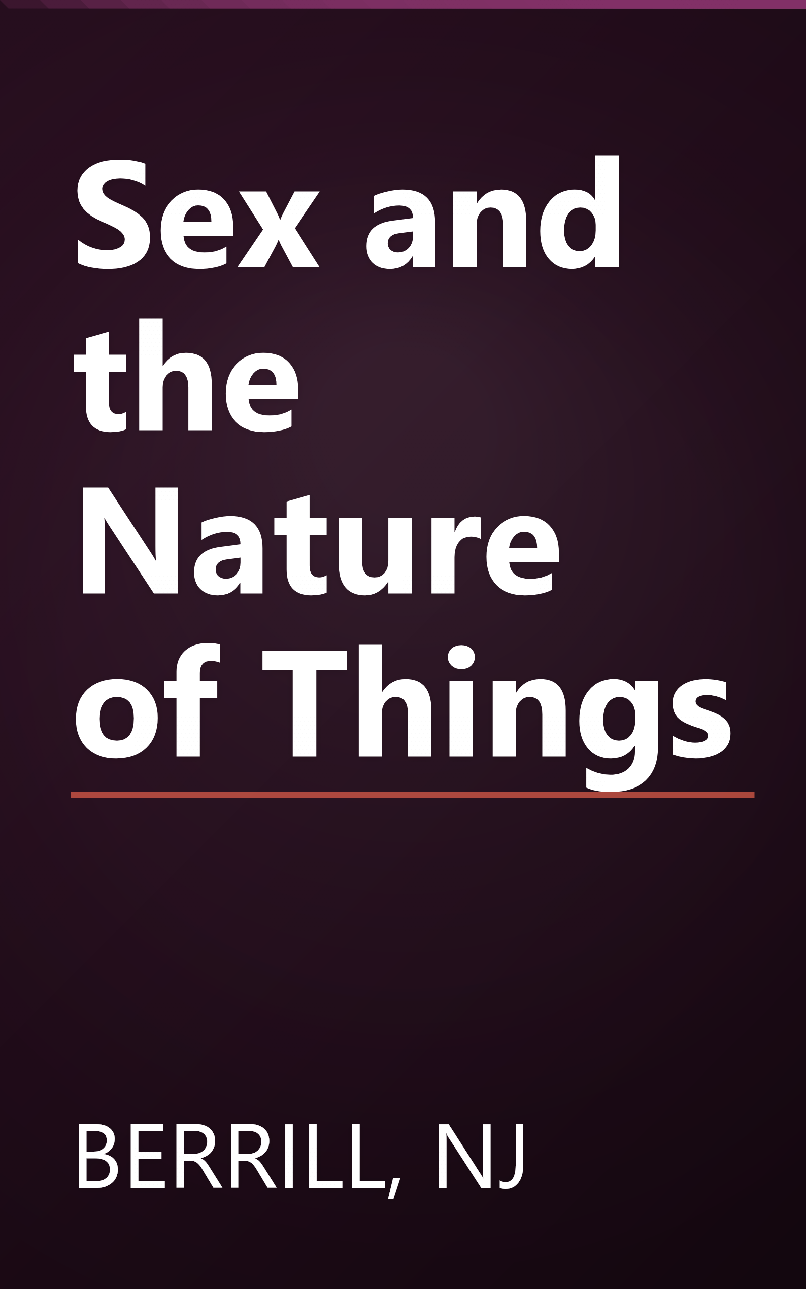 Sex and the Nature of Things book cover