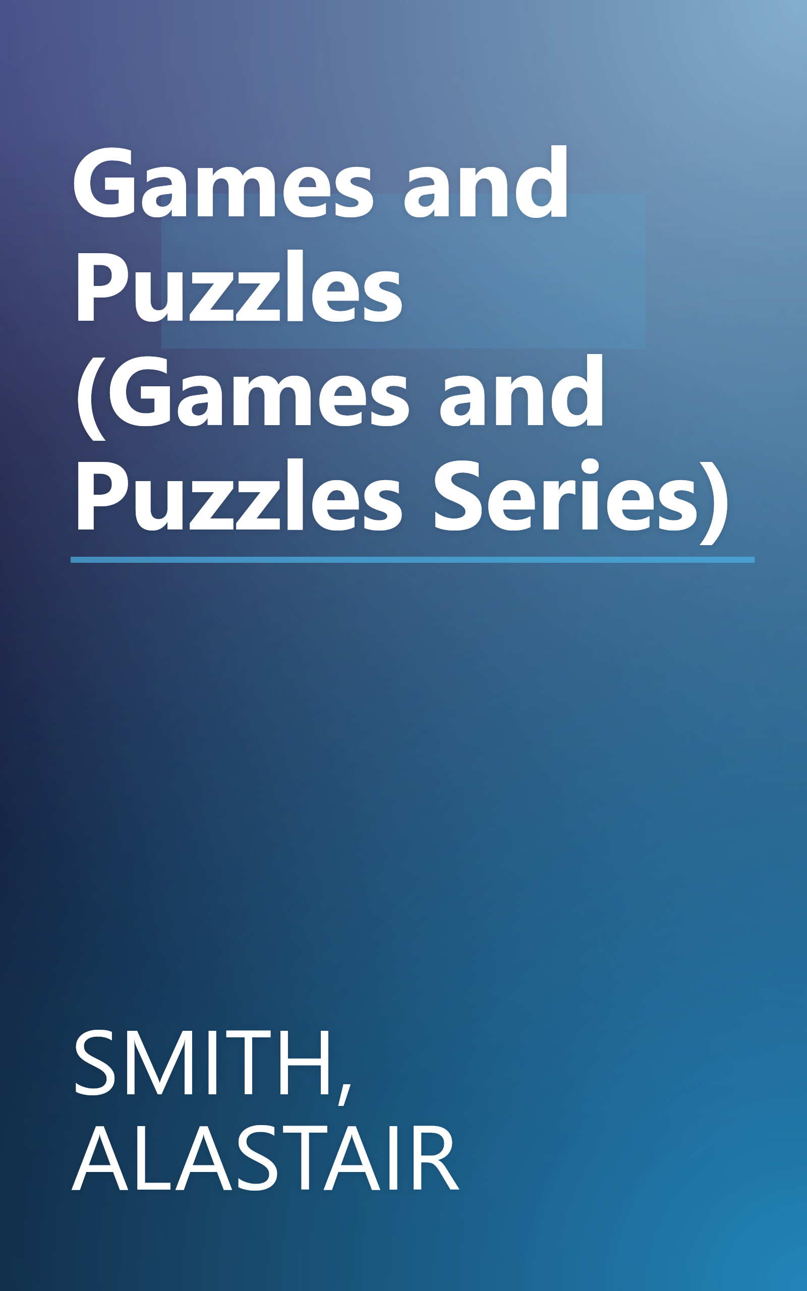 Games and Puzzles (Games and Puzzles Series) book cover