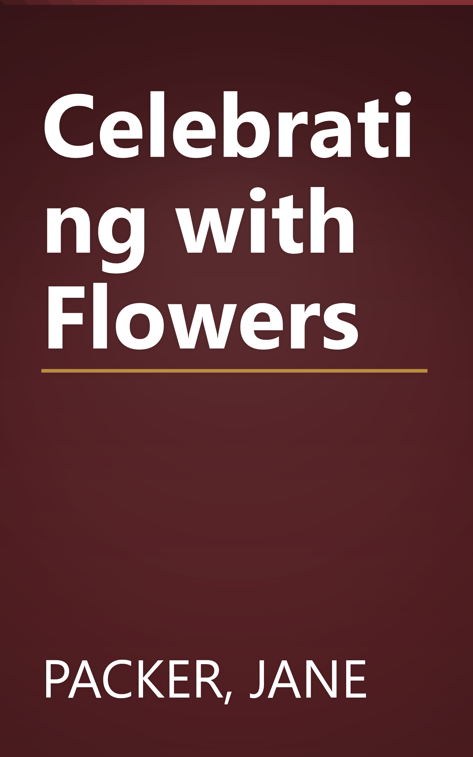 Celebrating with Flowers book cover
