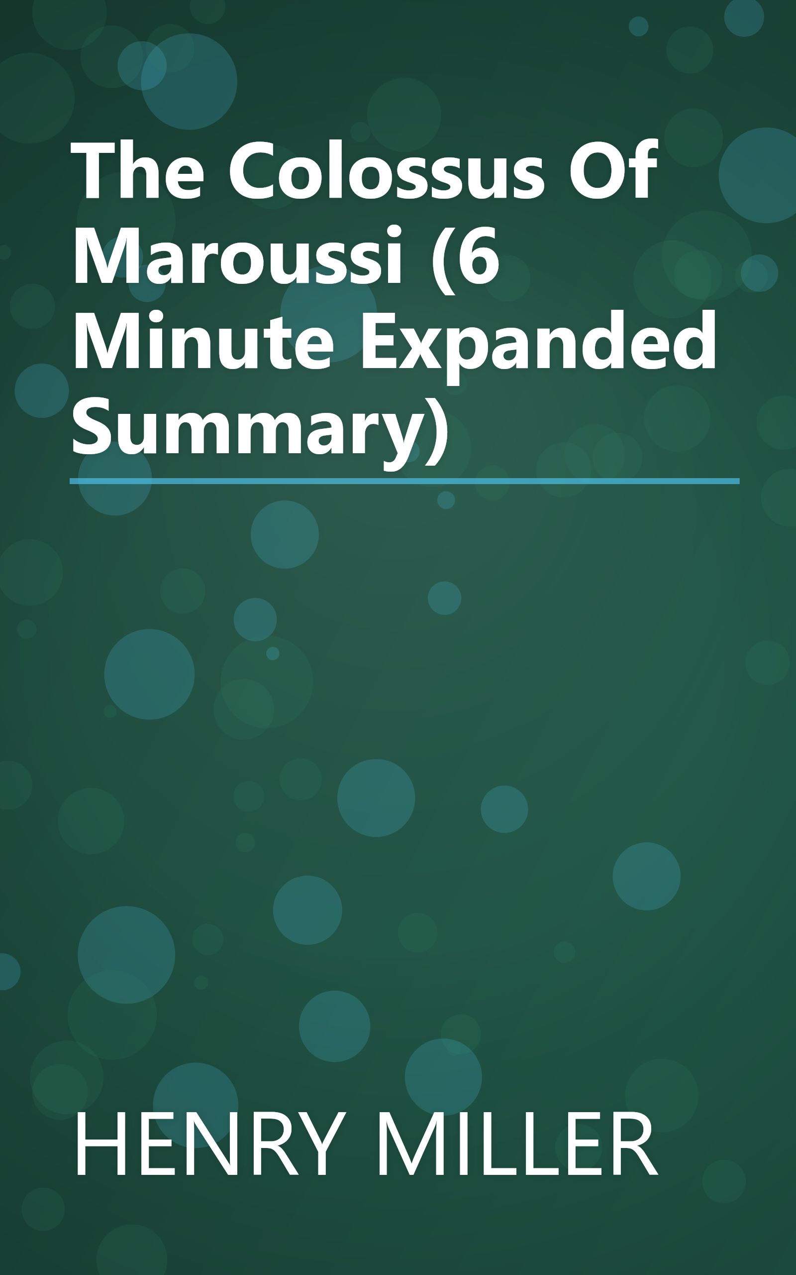 The Colossus Of Maroussi (6 Minute   Expanded Summary) book cover