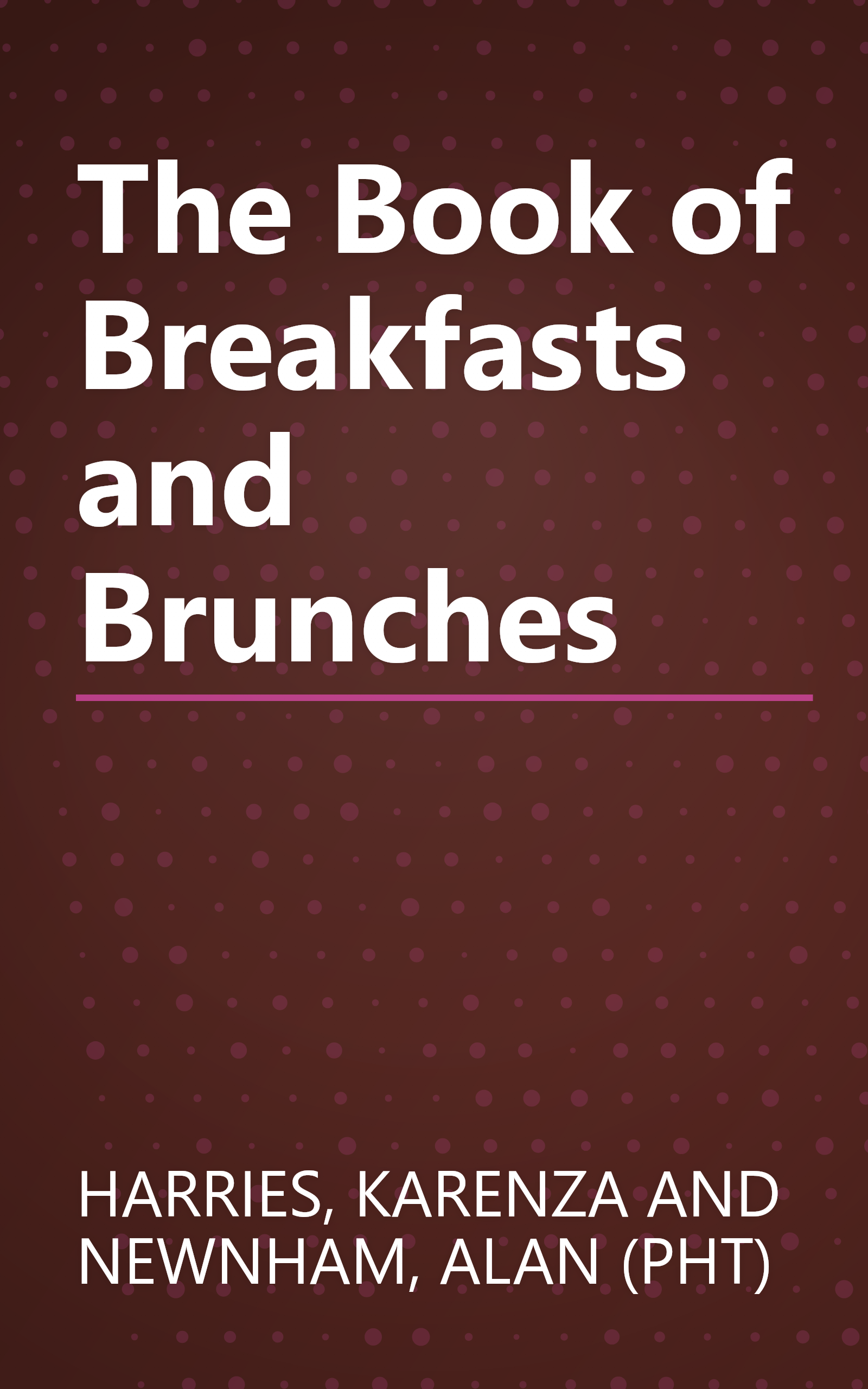 The Book of Breakfasts and Brunches book cover