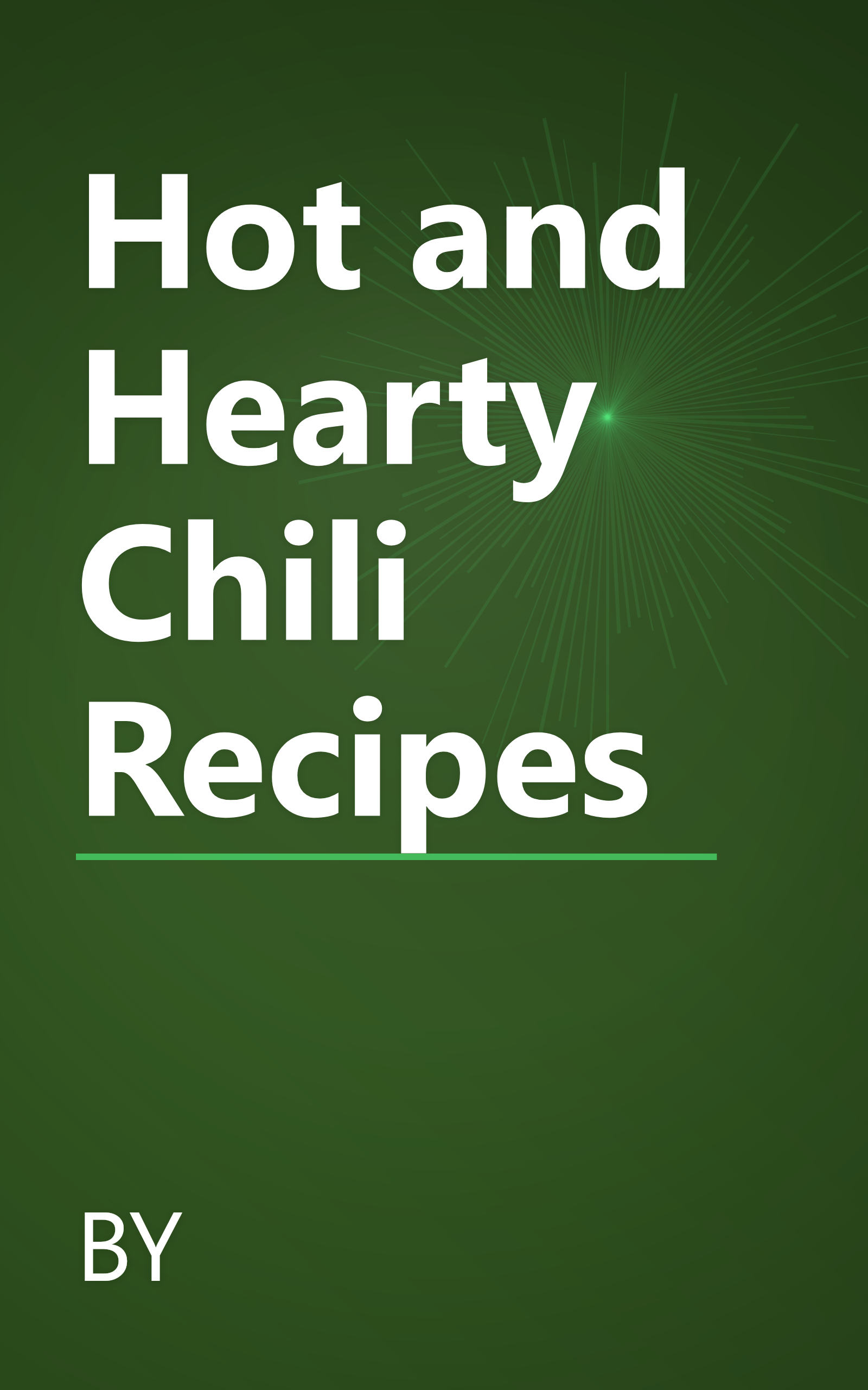 Hot and Hearty Chili Recipes book cover