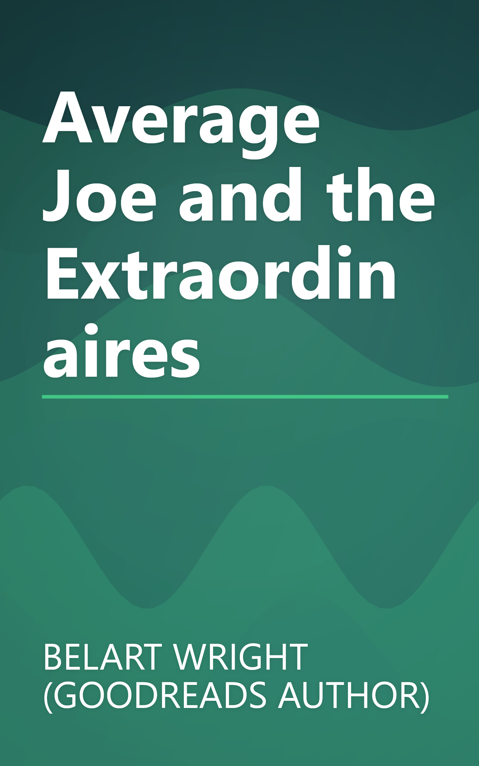 Average Joe and the Extraordinaires book cover