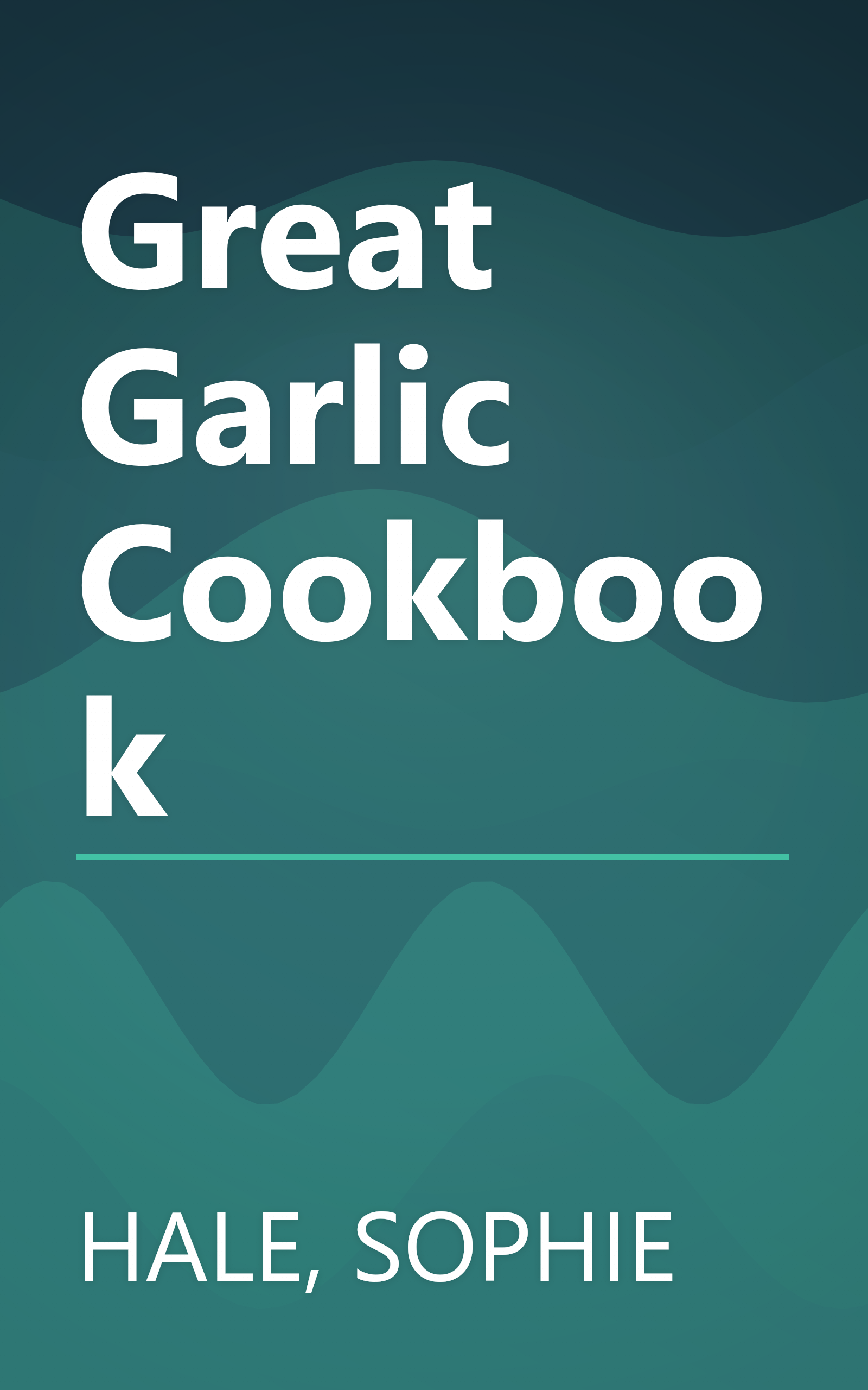 Great Garlic Cookbook book cover