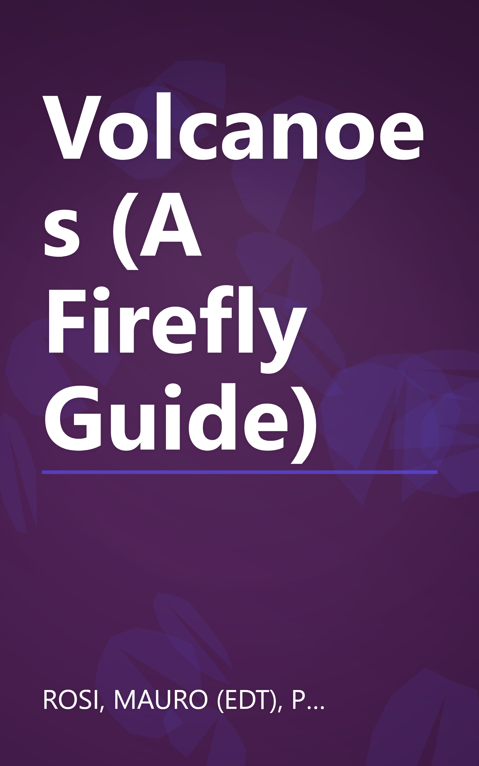 Volcanoes (A Firefly Guide) book cover