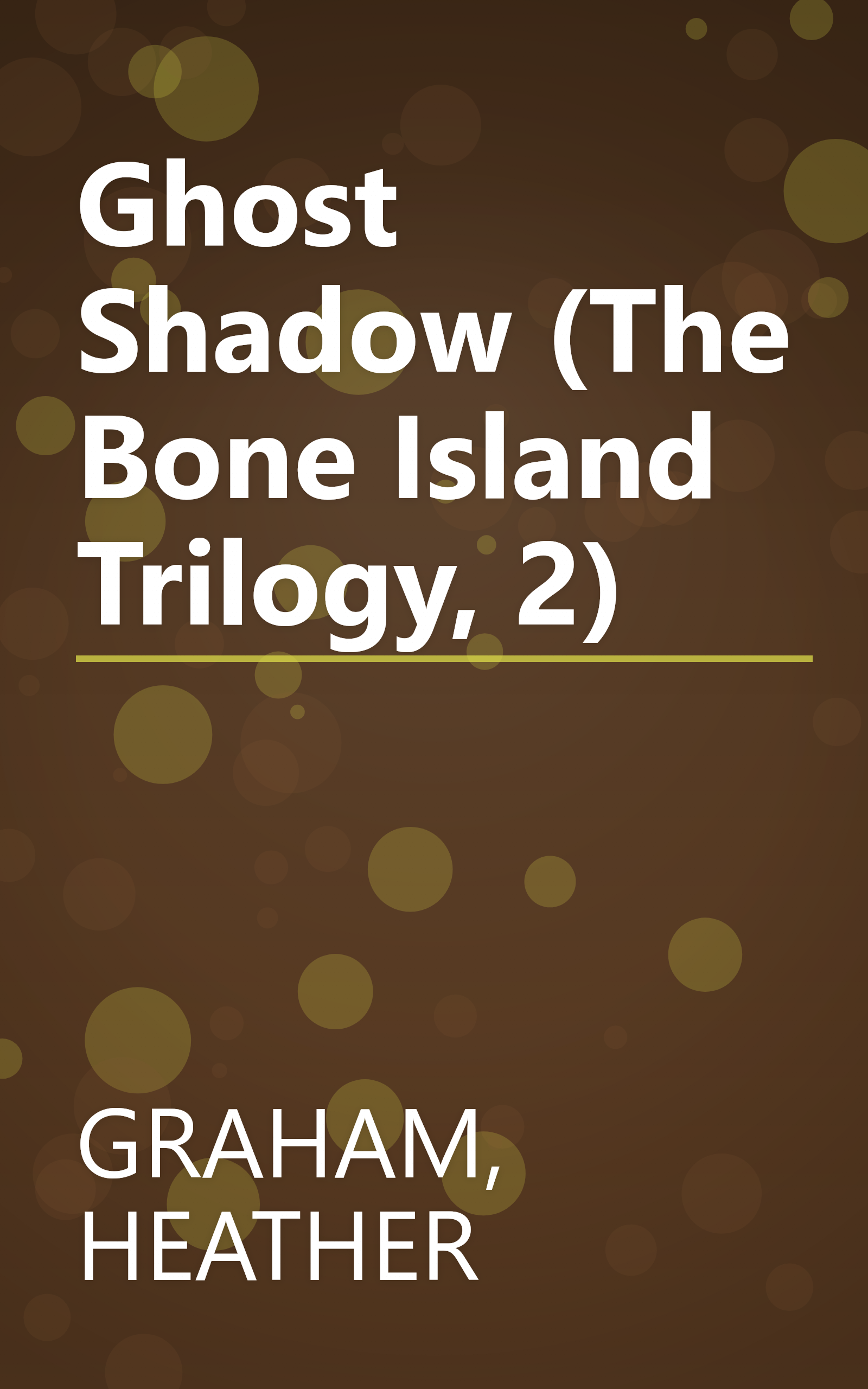 Ghost Shadow (The Bone Island Trilogy, 2) book cover
