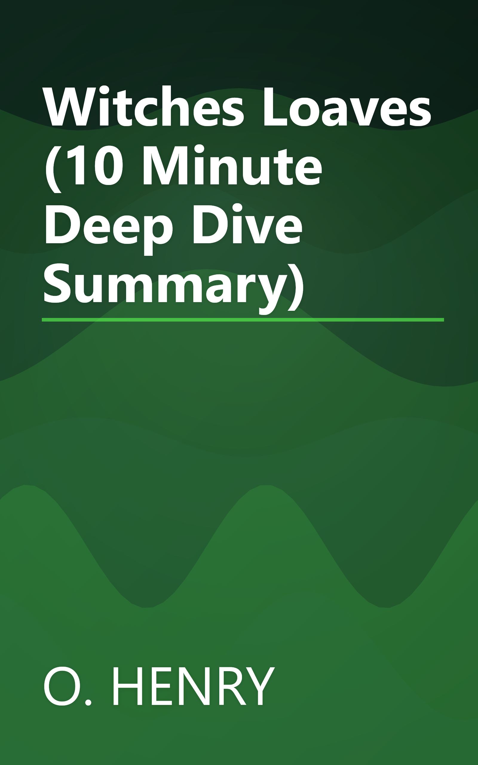 Witches  Loaves (10 Minute   Deep Dive Summary) book cover