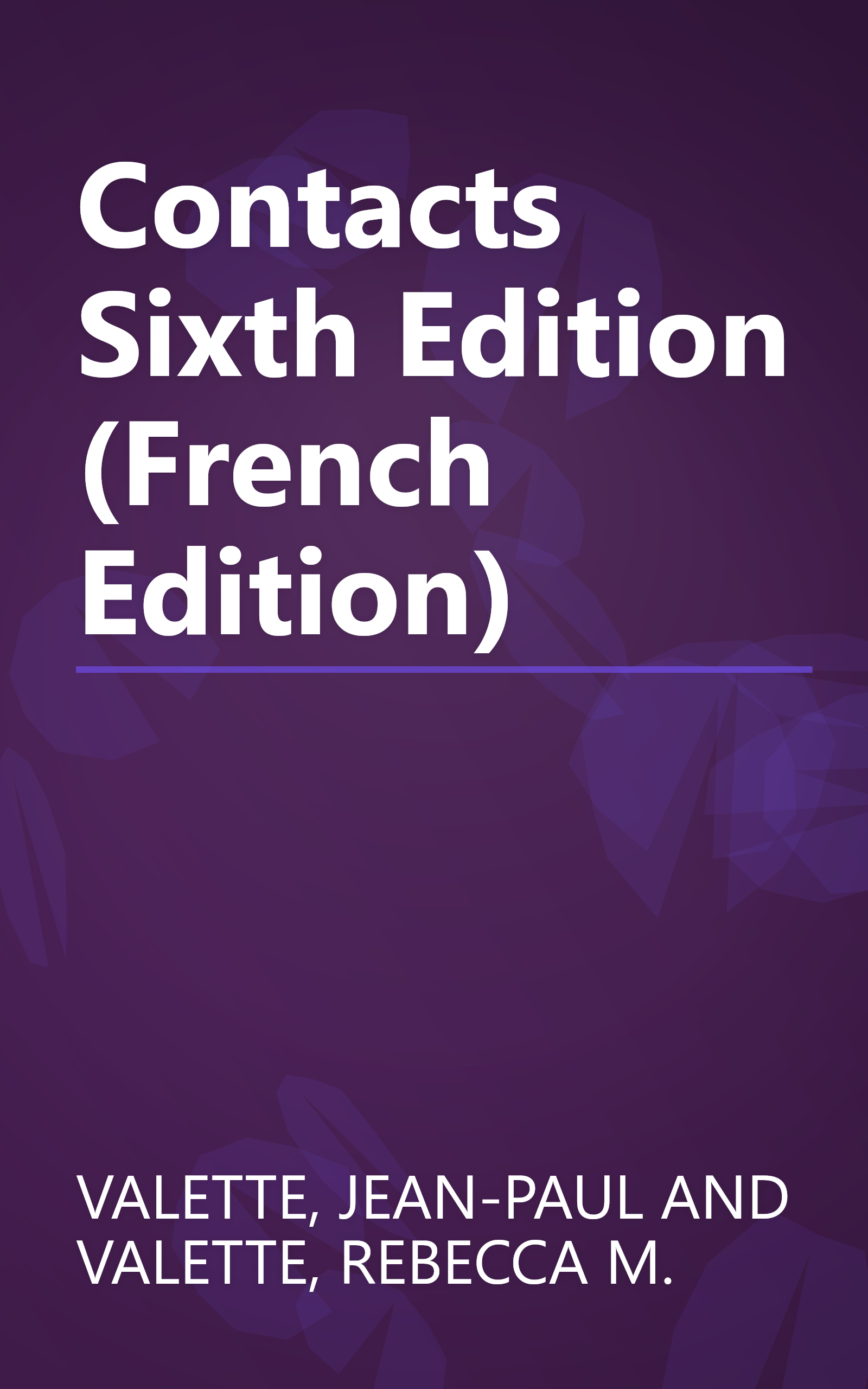 Contacts Sixth Edition (French Edition) book cover