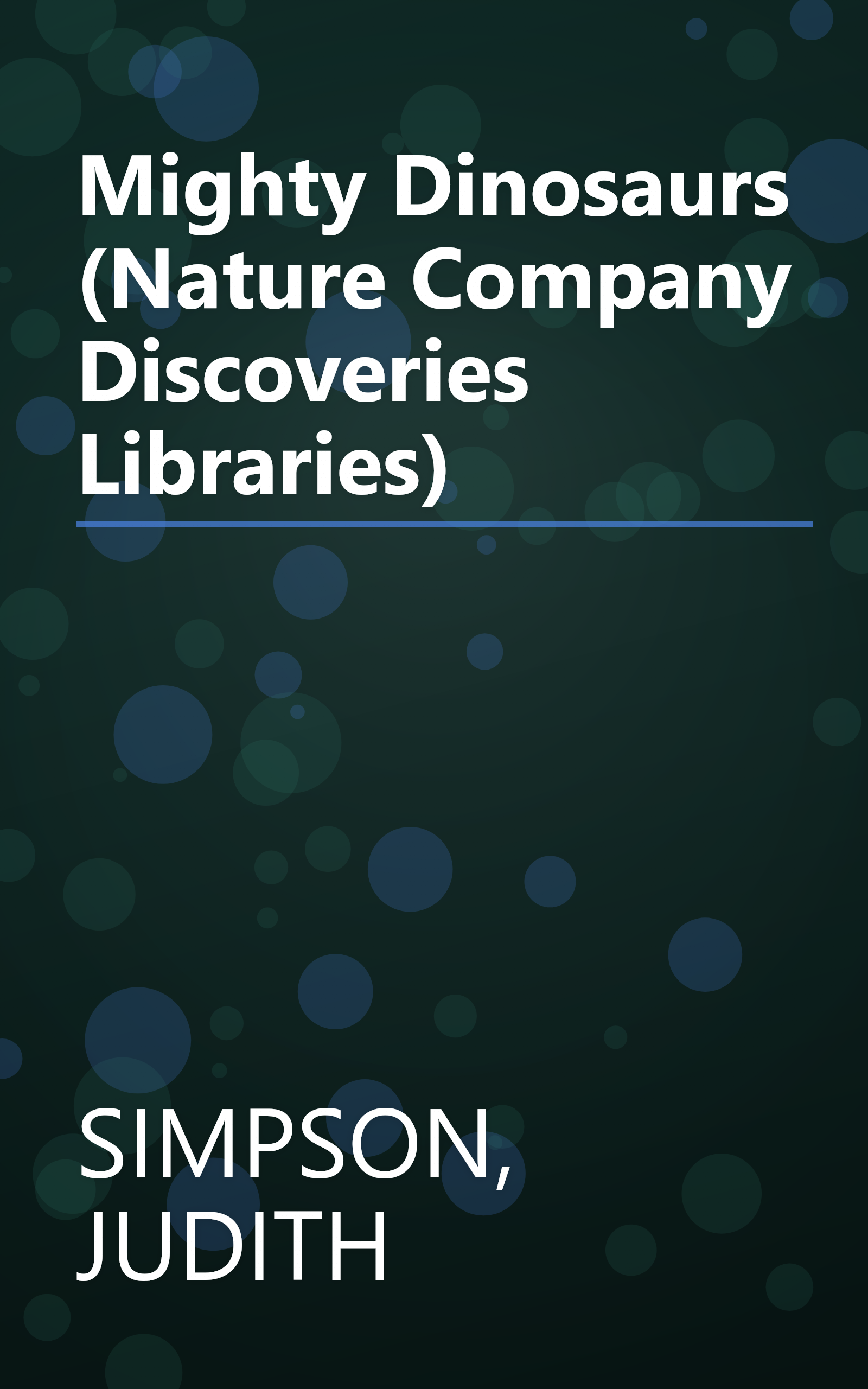 Mighty Dinosaurs (Nature Company Discoveries Libraries) book cover