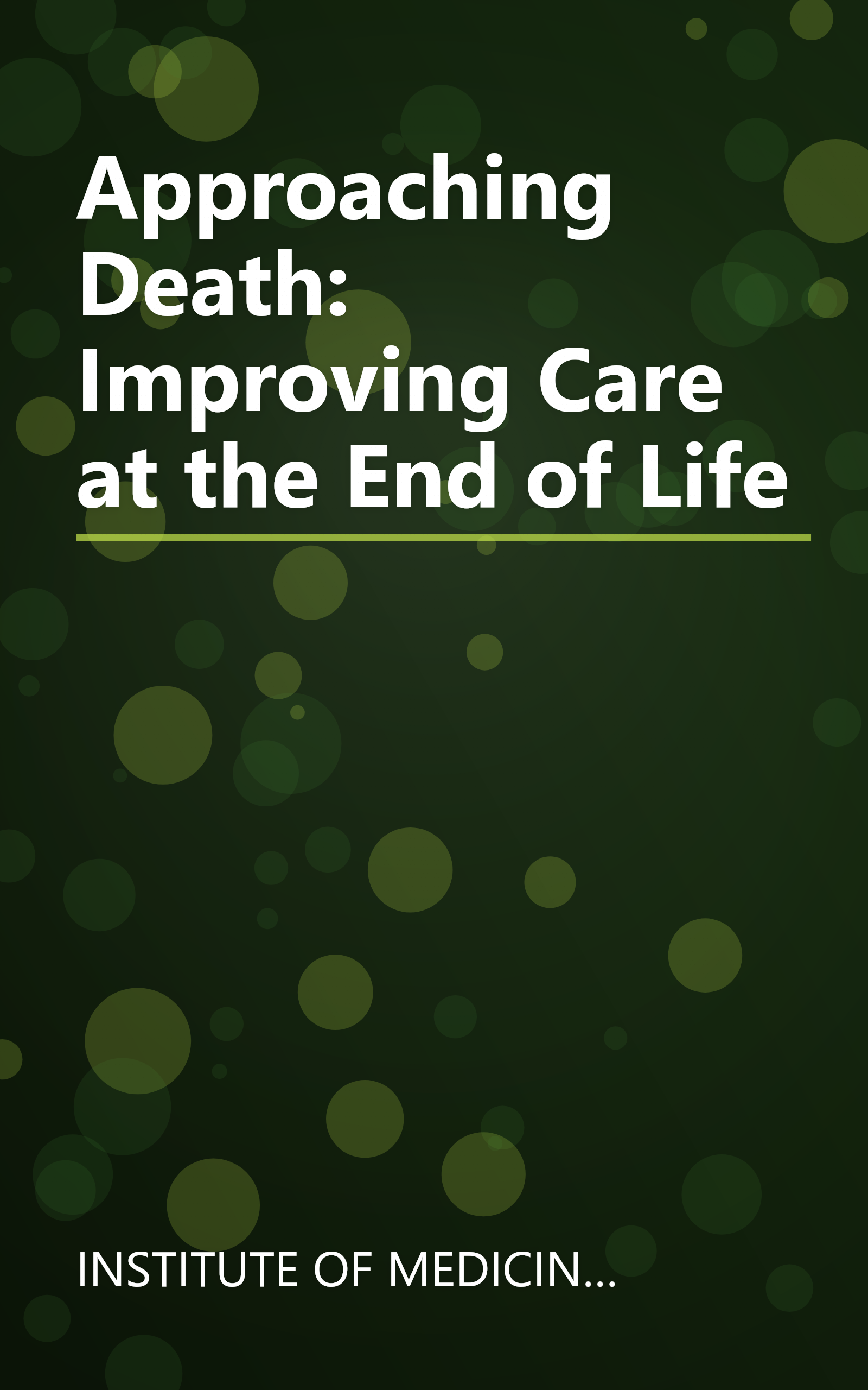 Approaching Death: Improving Care at the End of Life book cover