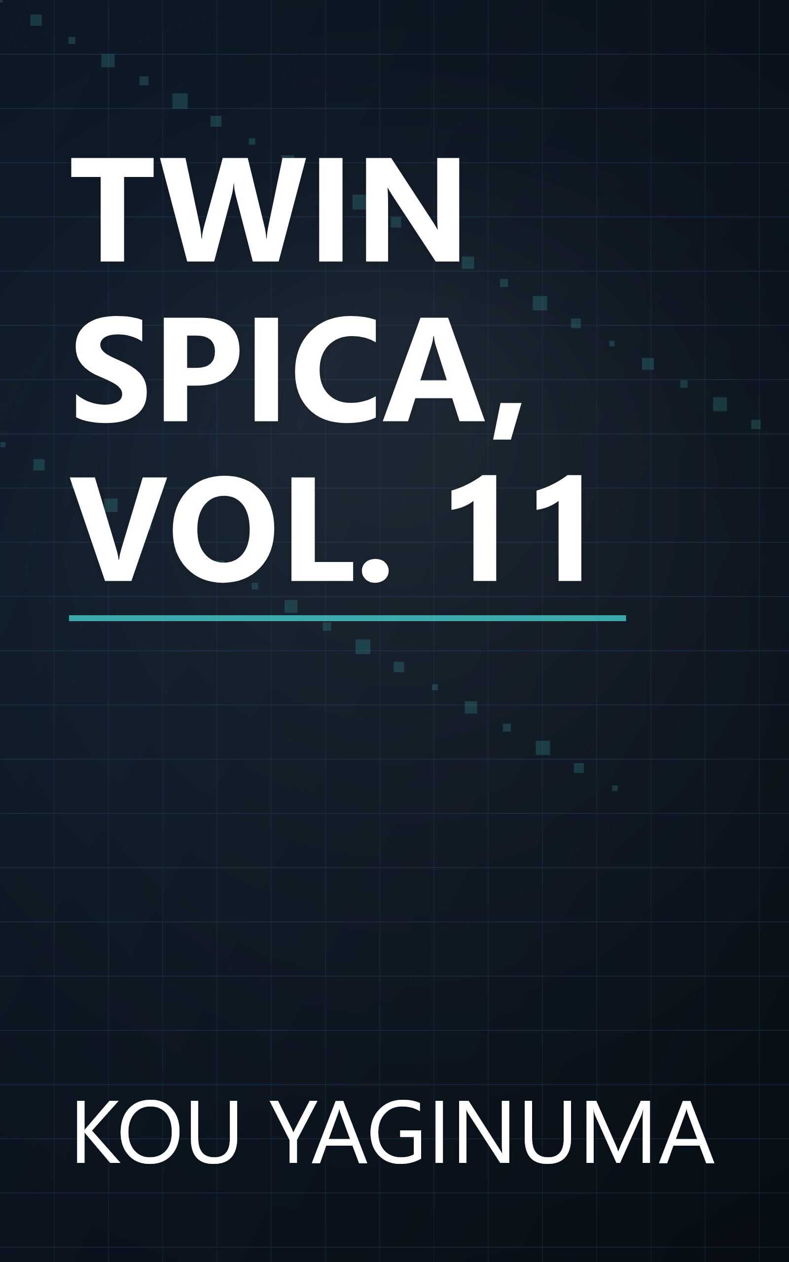 TWIN SPICA, VOL. 11 book cover