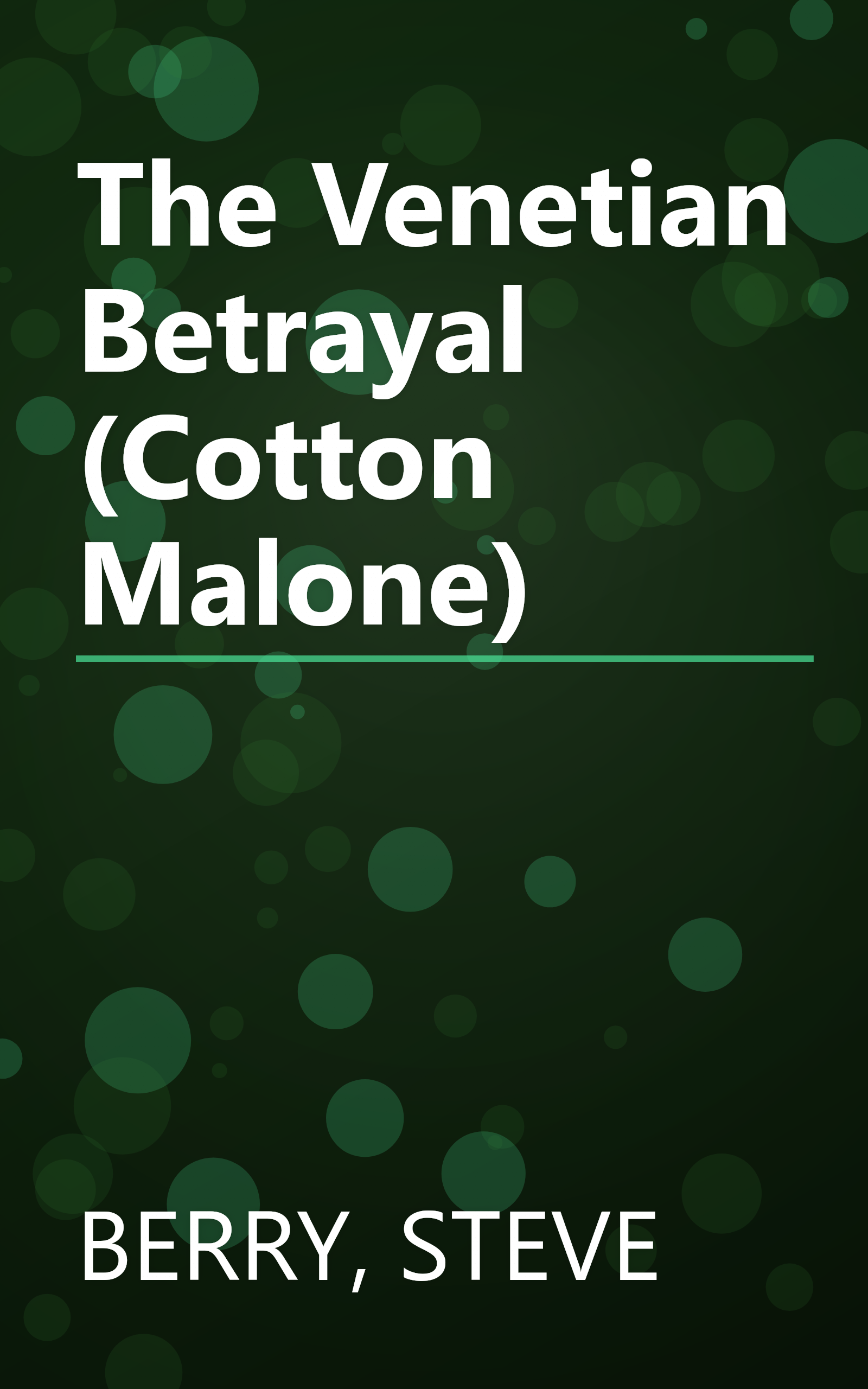 The Venetian Betrayal (Cotton Malone) book cover