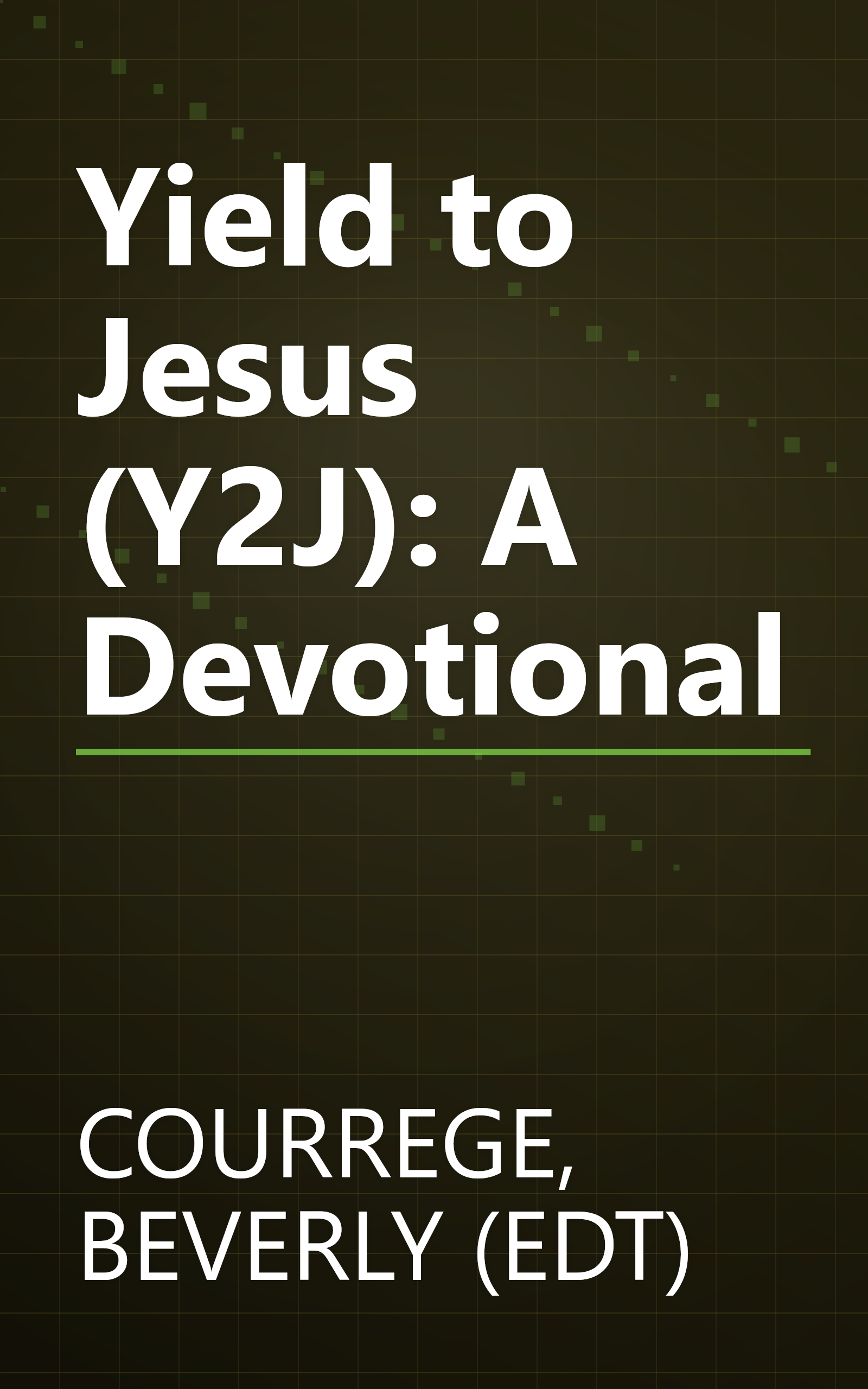 Yield to Jesus (Y2J): A Devotional book cover