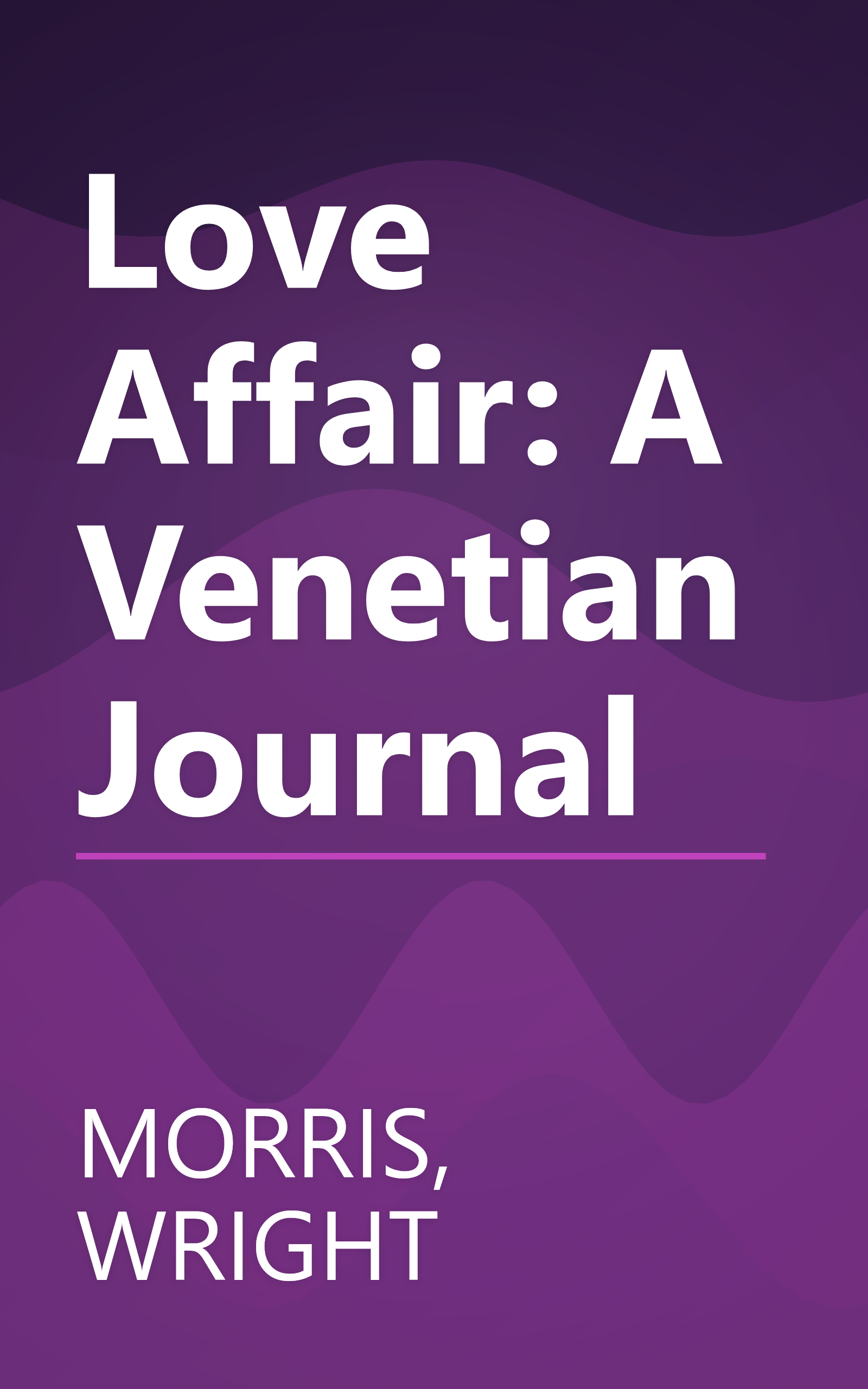Love Affair: A Venetian Journal book cover