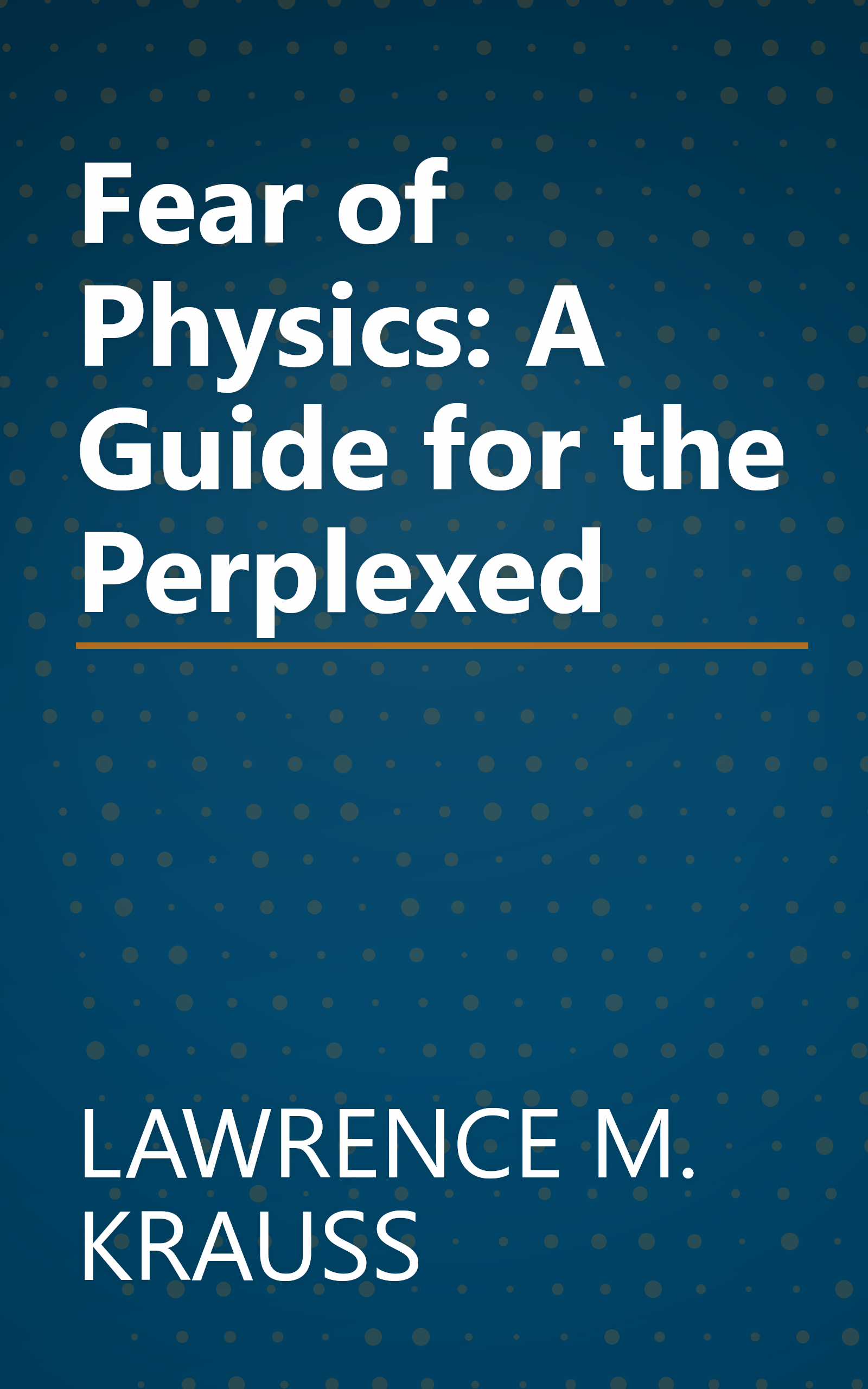 Fear of Physics: A Guide for the Perplexed book cover