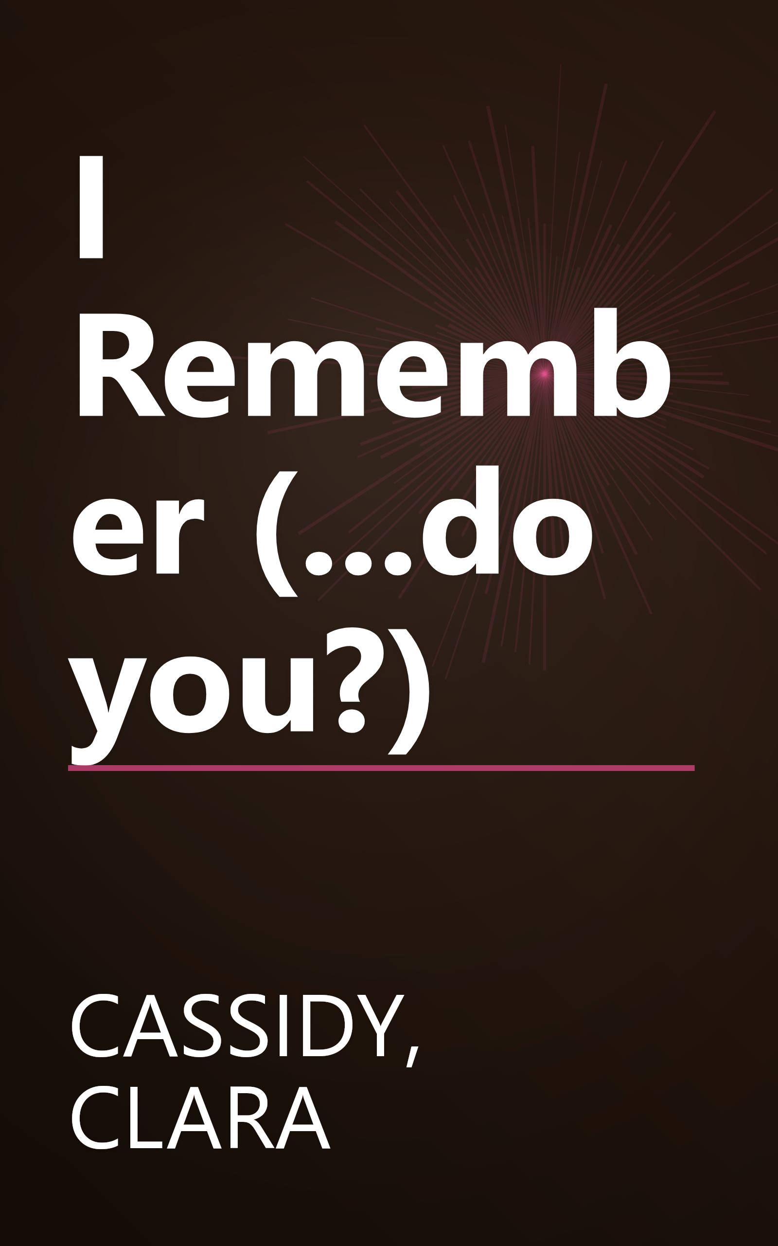 I Remember (...do you?) book cover