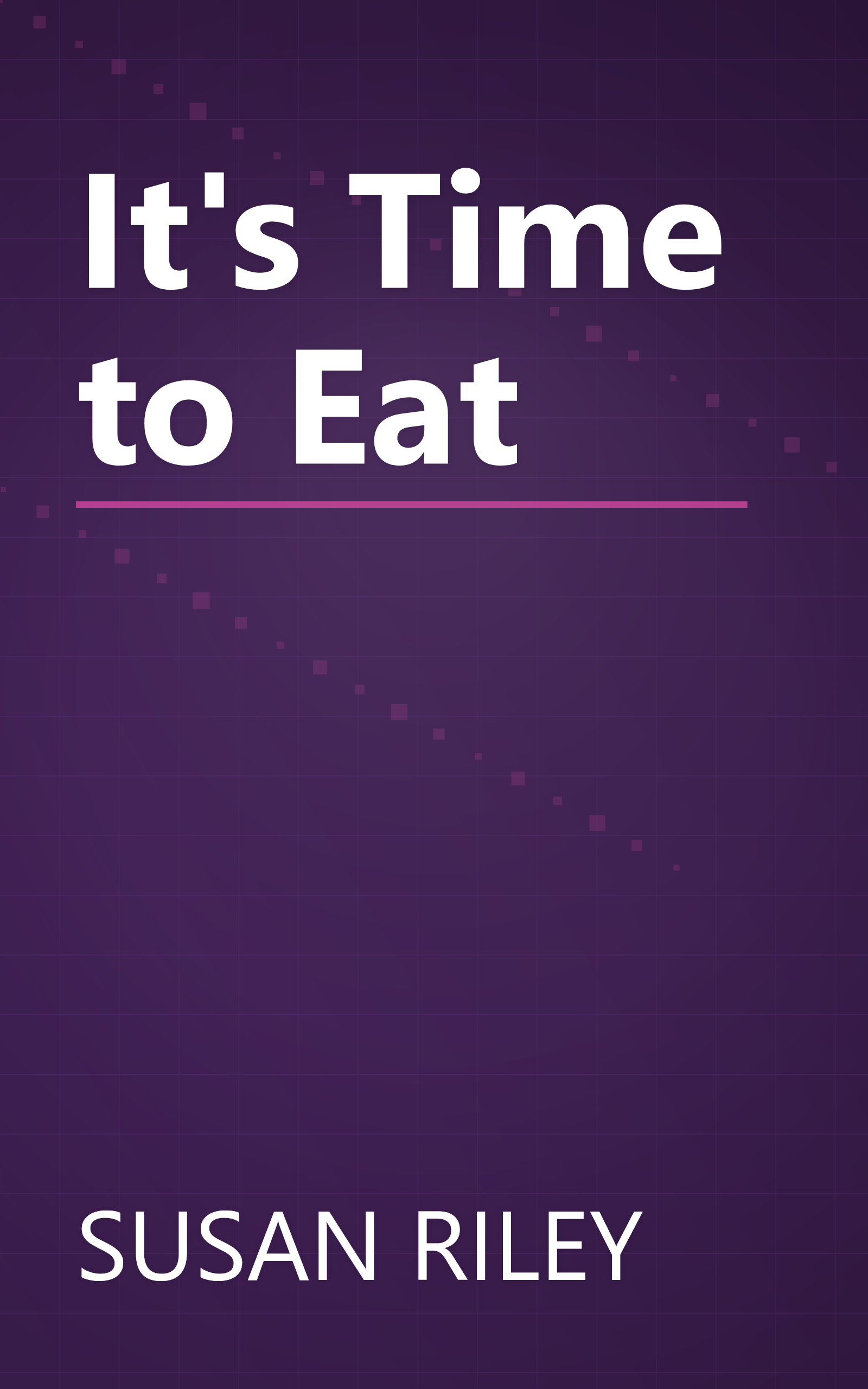 It's Time to Eat book cover