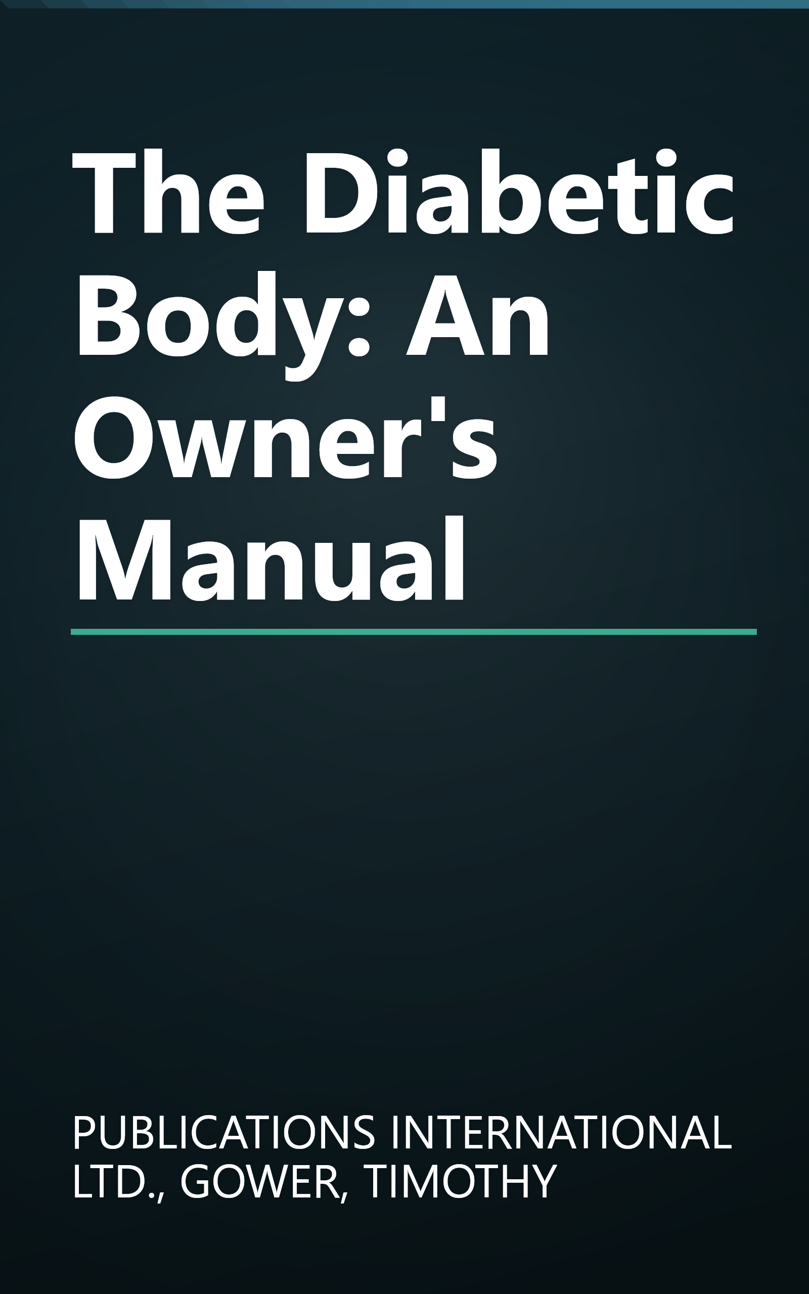 The Diabetic Body: An Owner's Manual book cover