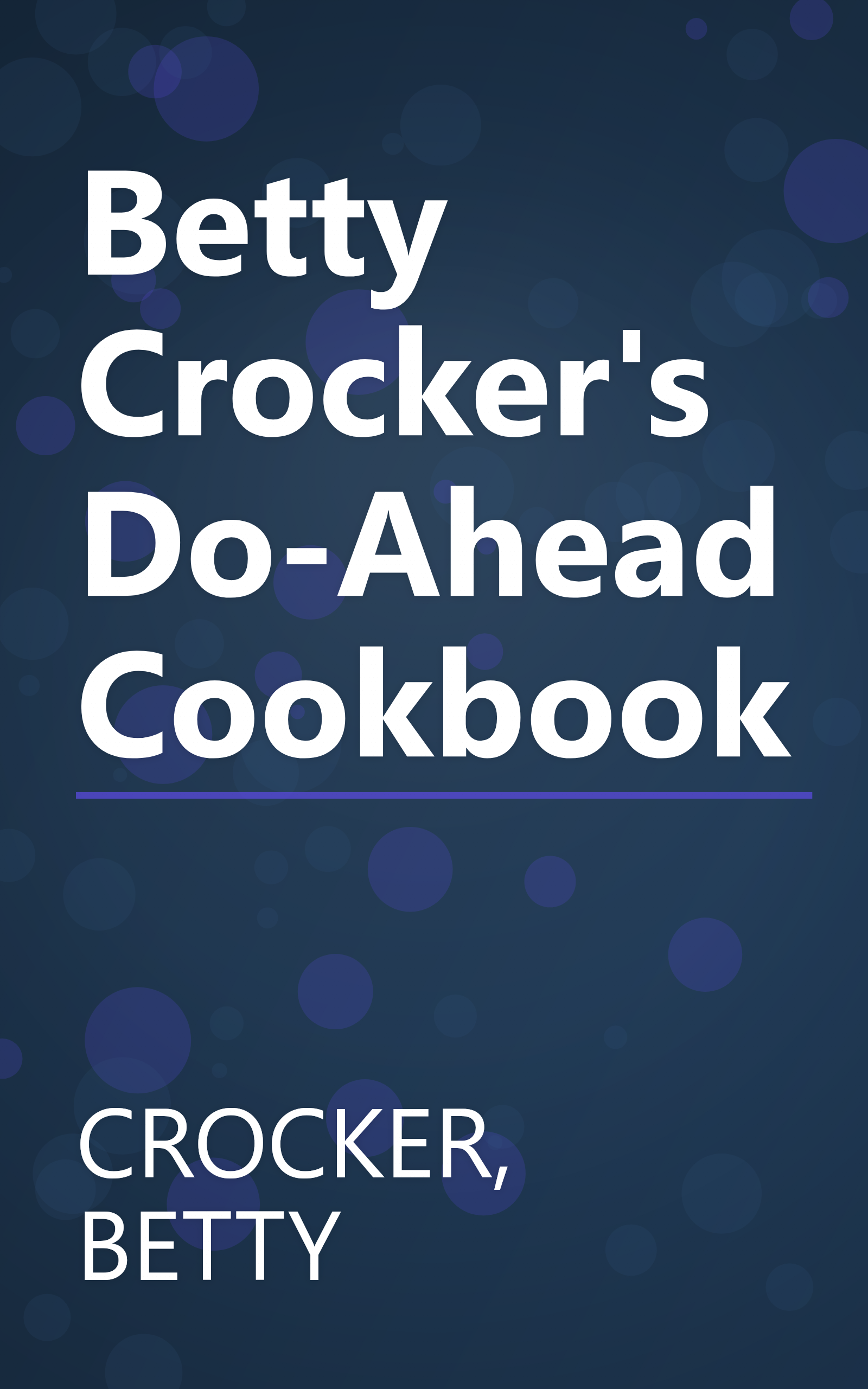 Betty Crocker's Do-Ahead Cookbook book cover