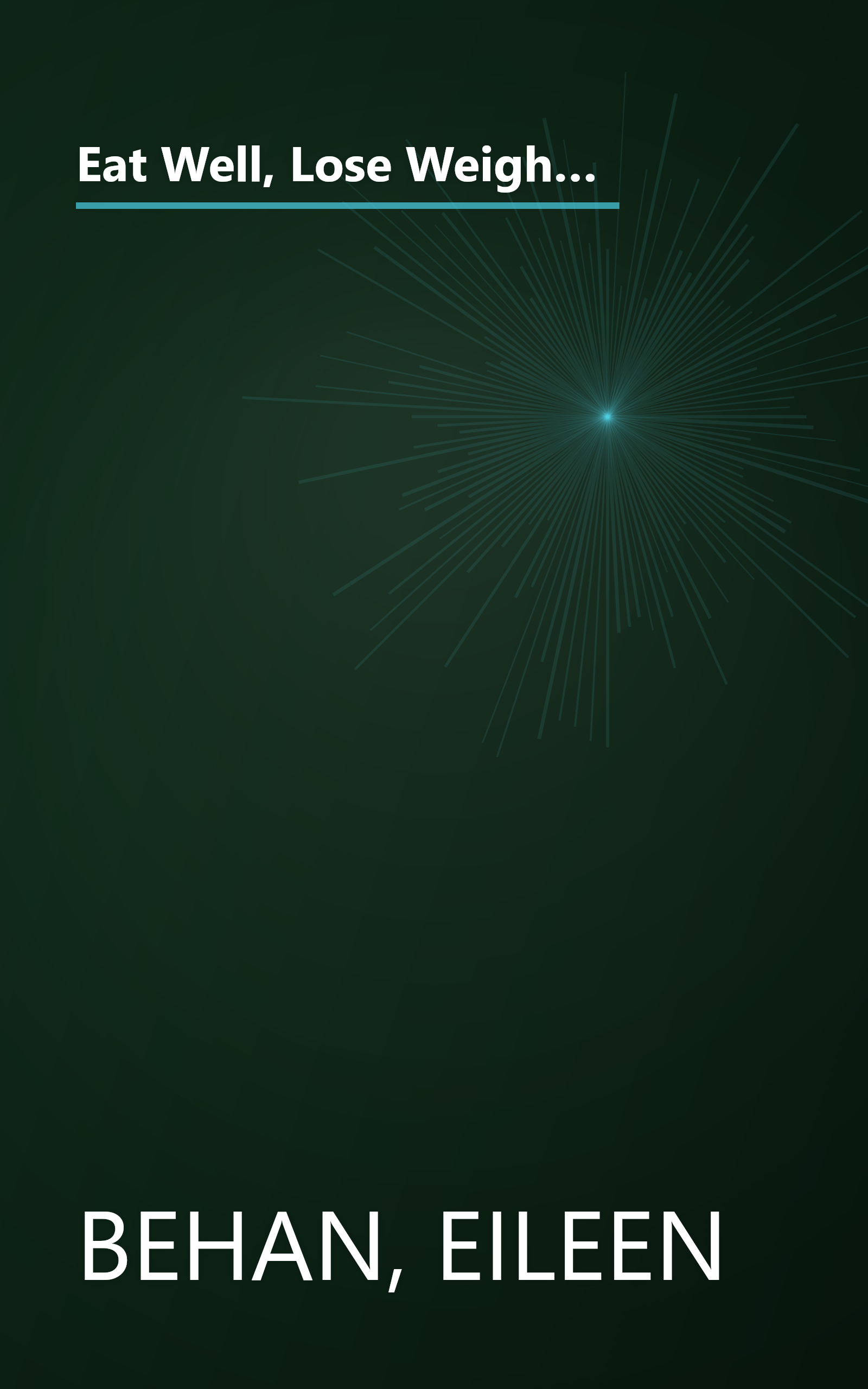 Eat Well, Lose Weight While Breastfeeding: The Complete Nutrition Book for Nursing Mothers, Including a Healthy Guide to the Weight Loss Your Doctor Promised book cover