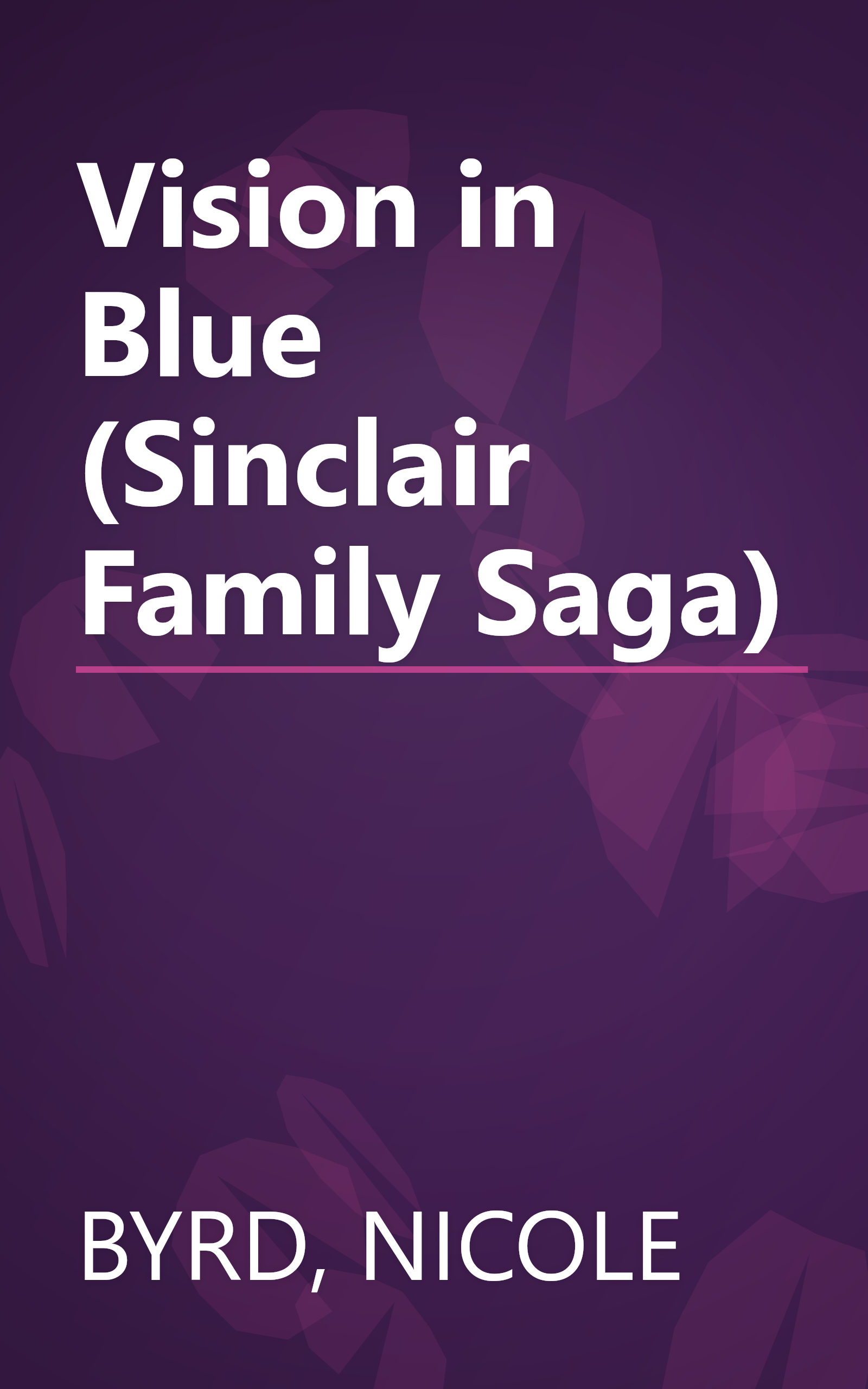 Vision in Blue (Sinclair Family Saga) book cover