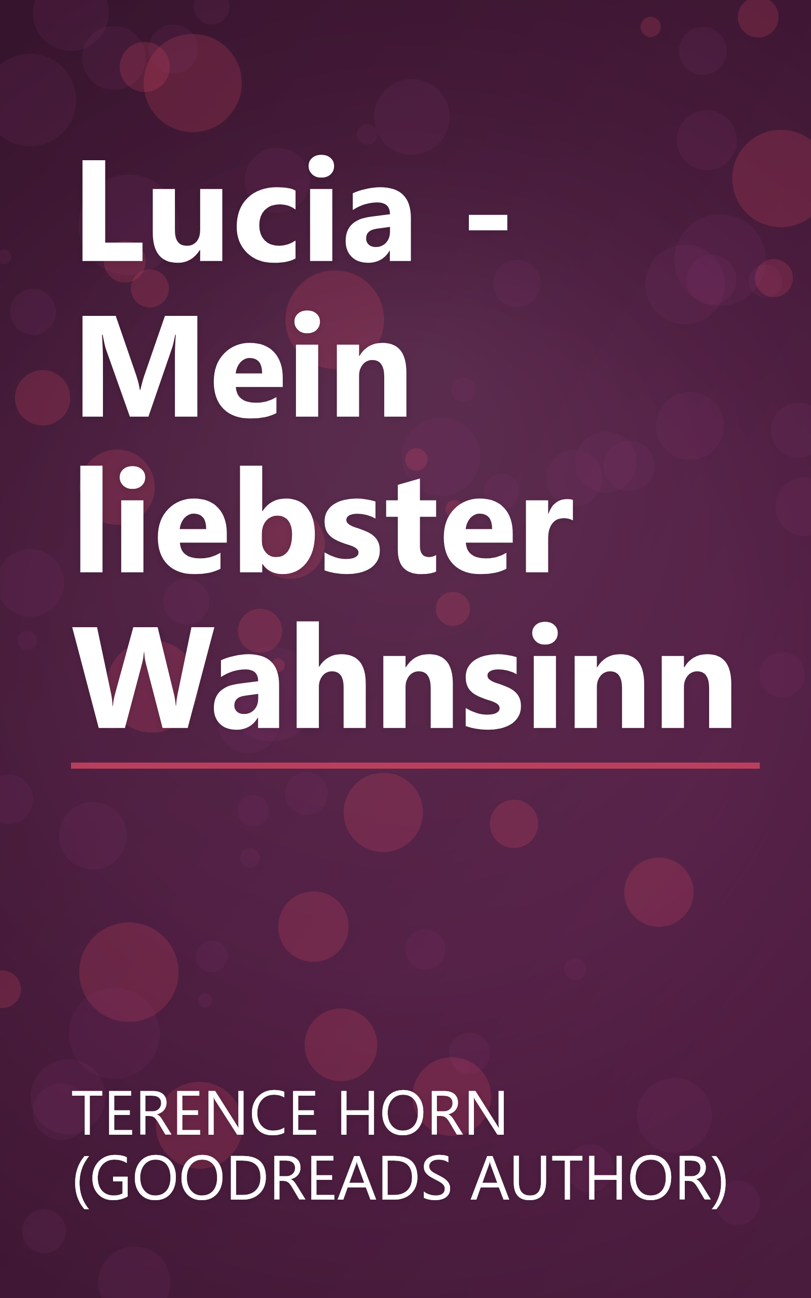 Lucia - Mein liebster Wahnsinn book cover