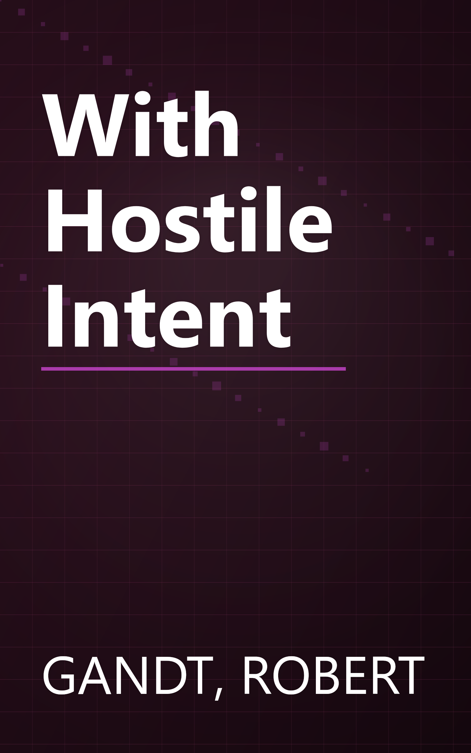 With Hostile Intent book cover