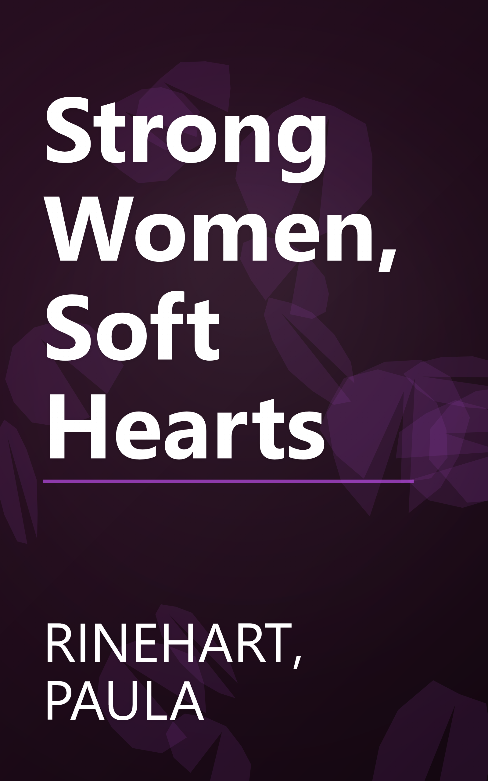 Strong Women, Soft Hearts book cover