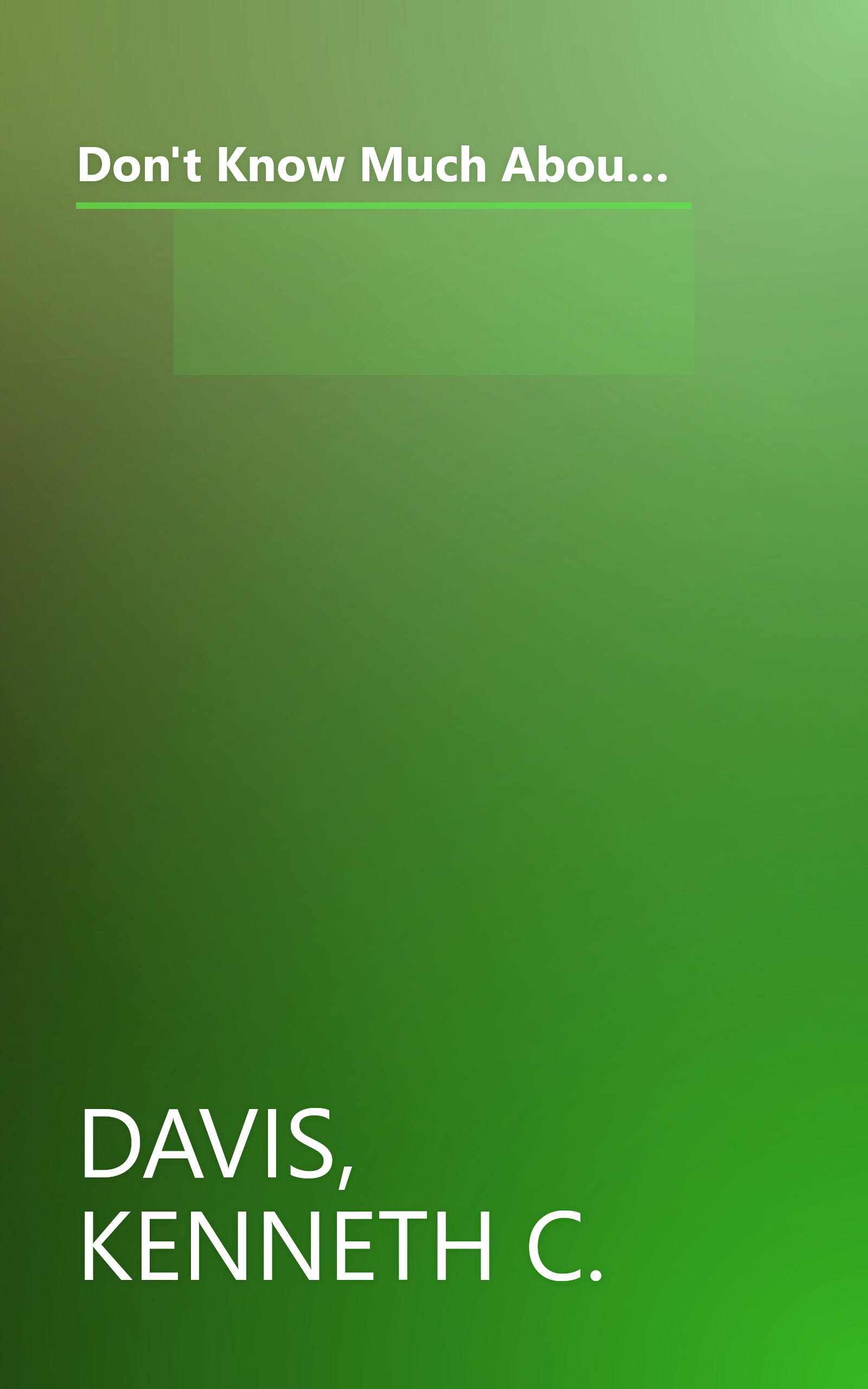 Don't Know Much About Anything: Everything You Need to Know but Never Learned About People, Places, Events, and More! (Don't Know Much About Series) book cover