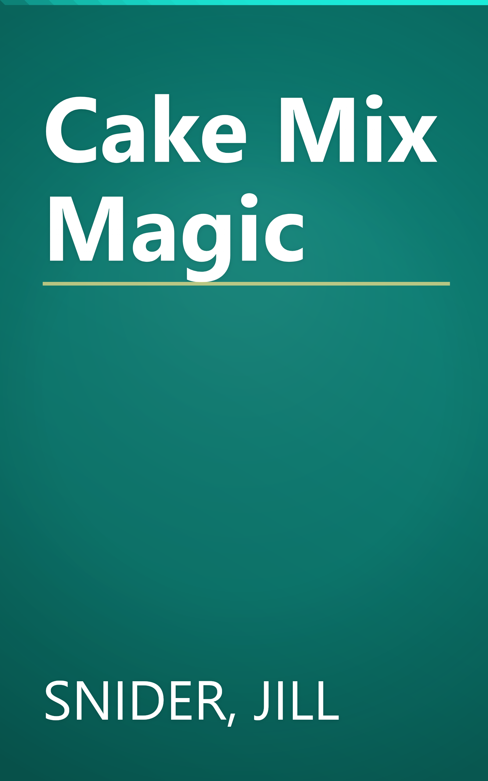 Cake Mix Magic book cover