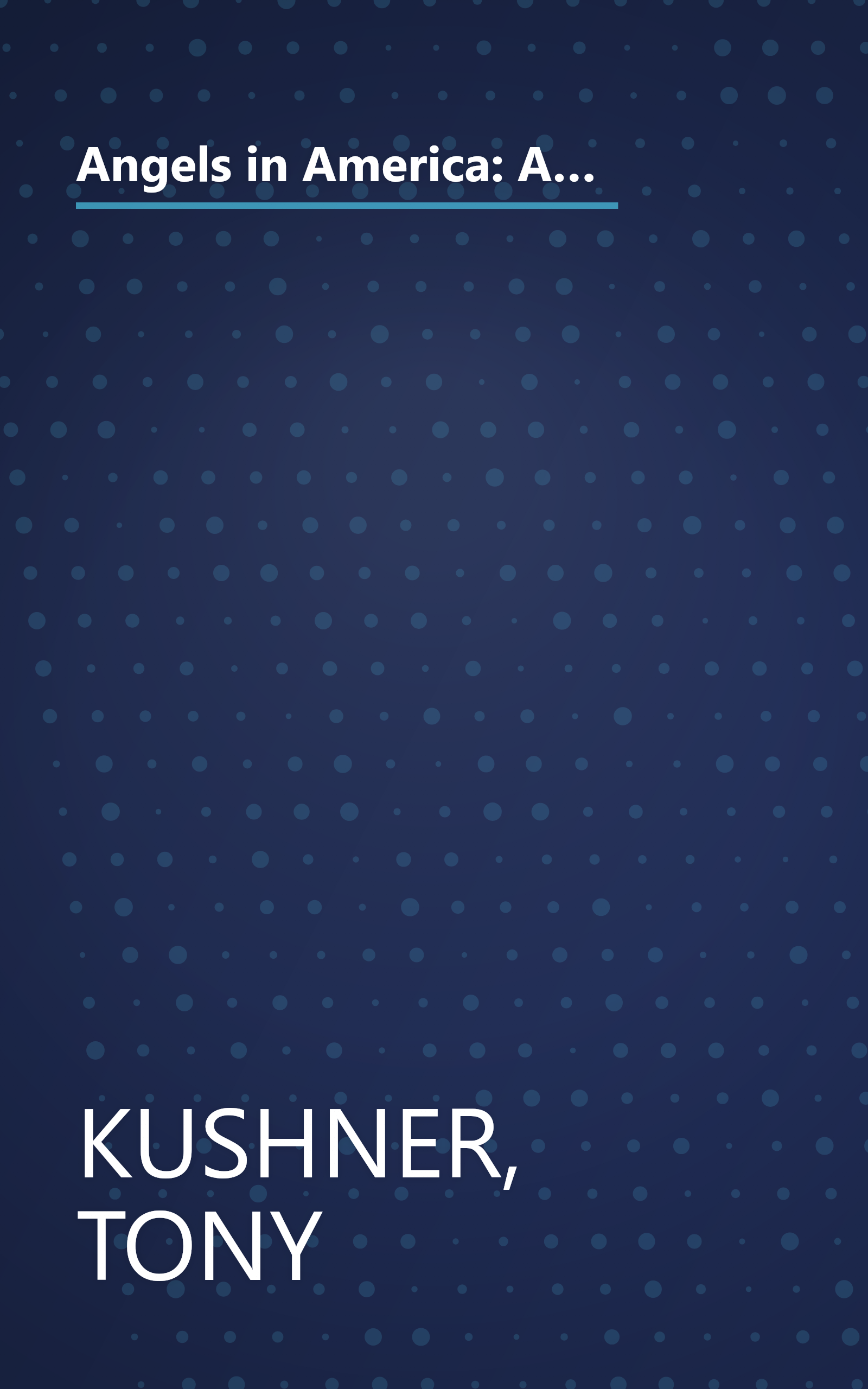 Angels in America: A Gay Fantasia on National Themes: Part One: Millennium Approaches Part Two: Perestroika book cover