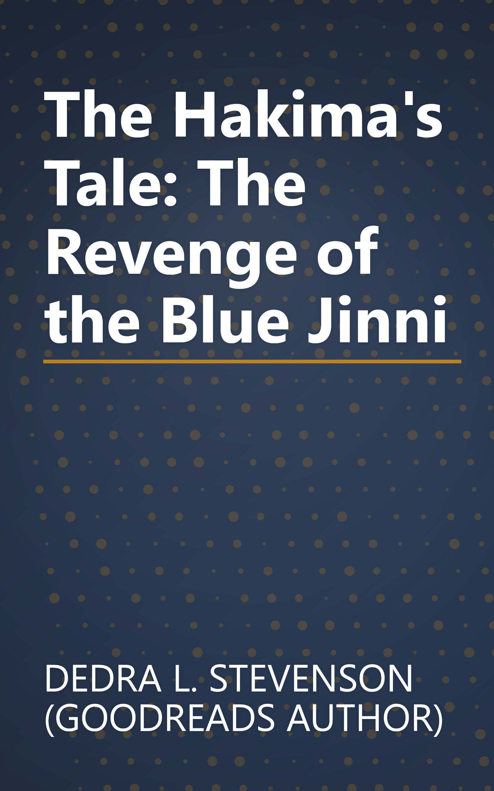 The Hakima's Tale: The Revenge of the Blue Jinni book cover