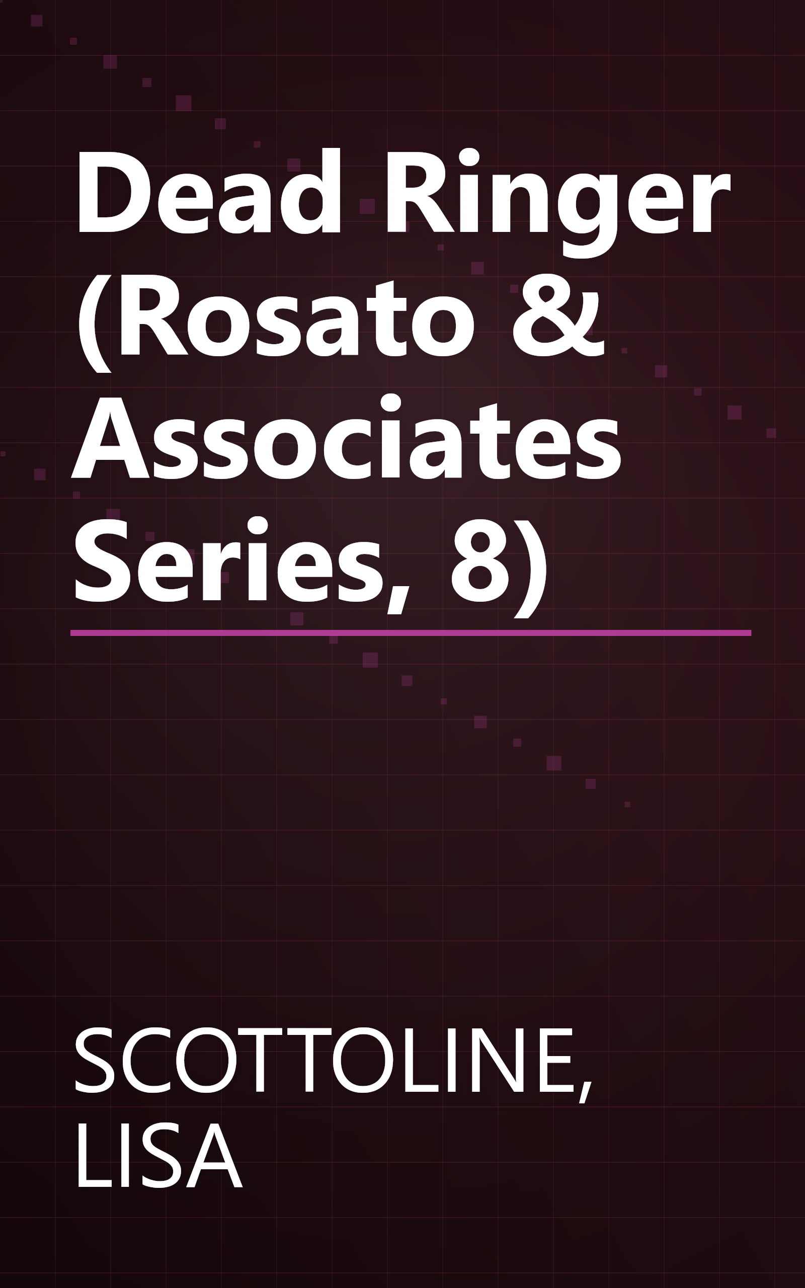 Dead Ringer (Rosato & Associates Series, 8) book cover