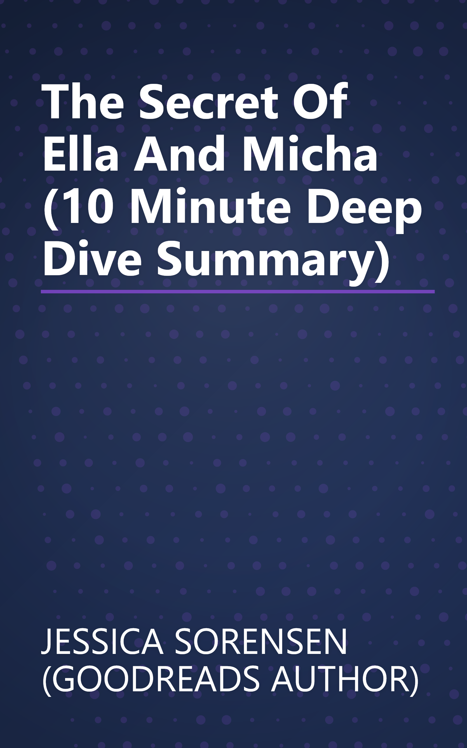The Secret Of Ella And Micha (10 Minute   Deep Dive Summary) book cover