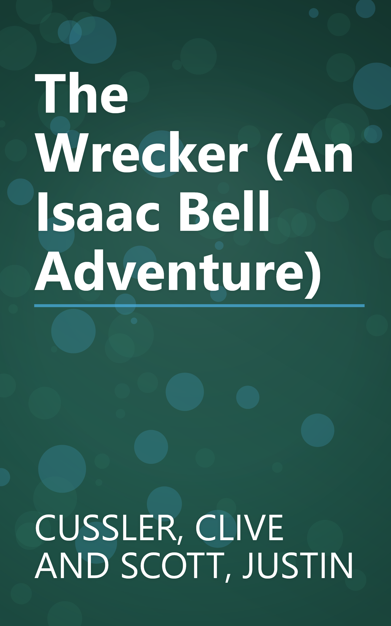 The Wrecker (An Isaac Bell Adventure) book cover