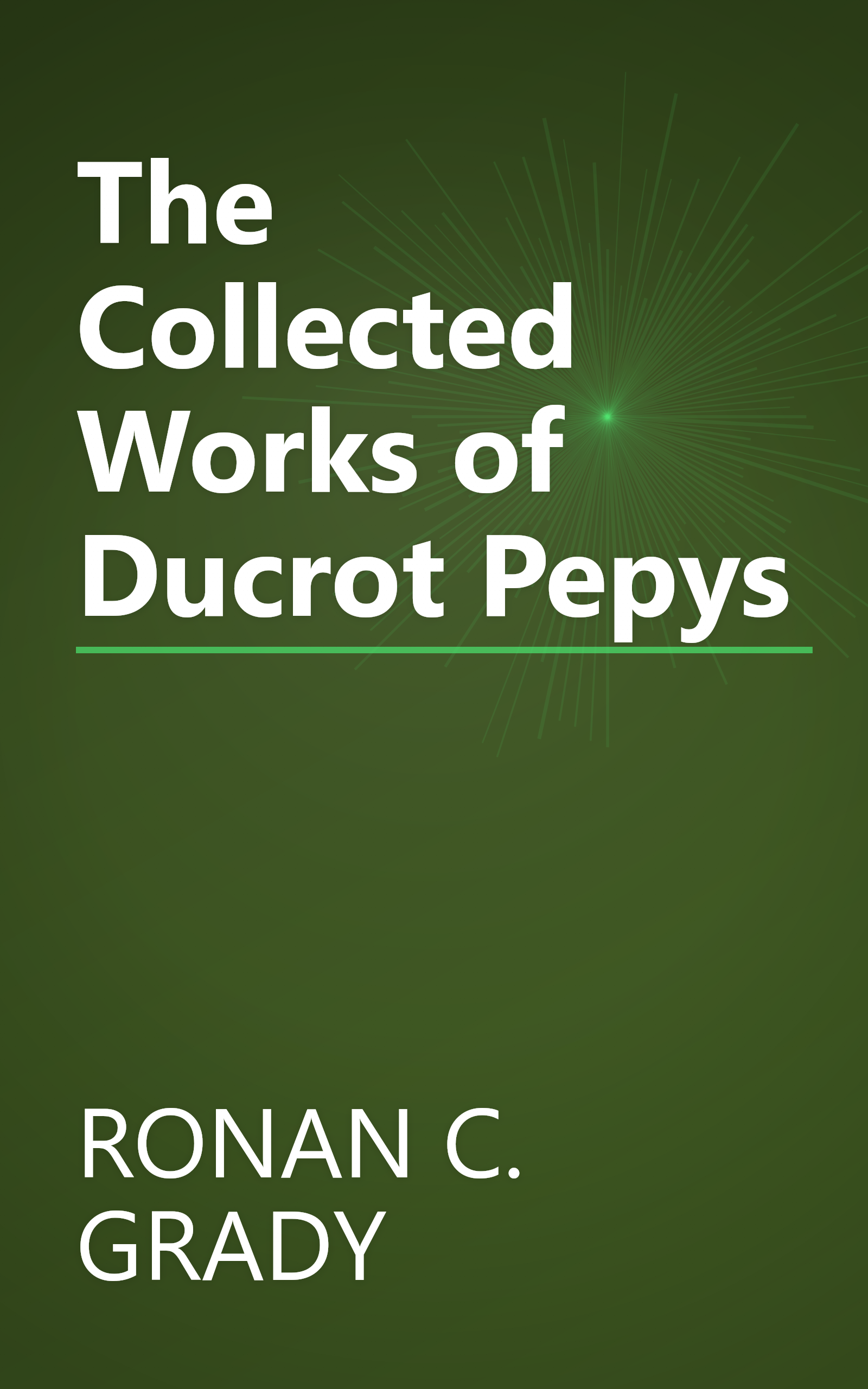 The Collected Works of Ducrot Pepys book cover