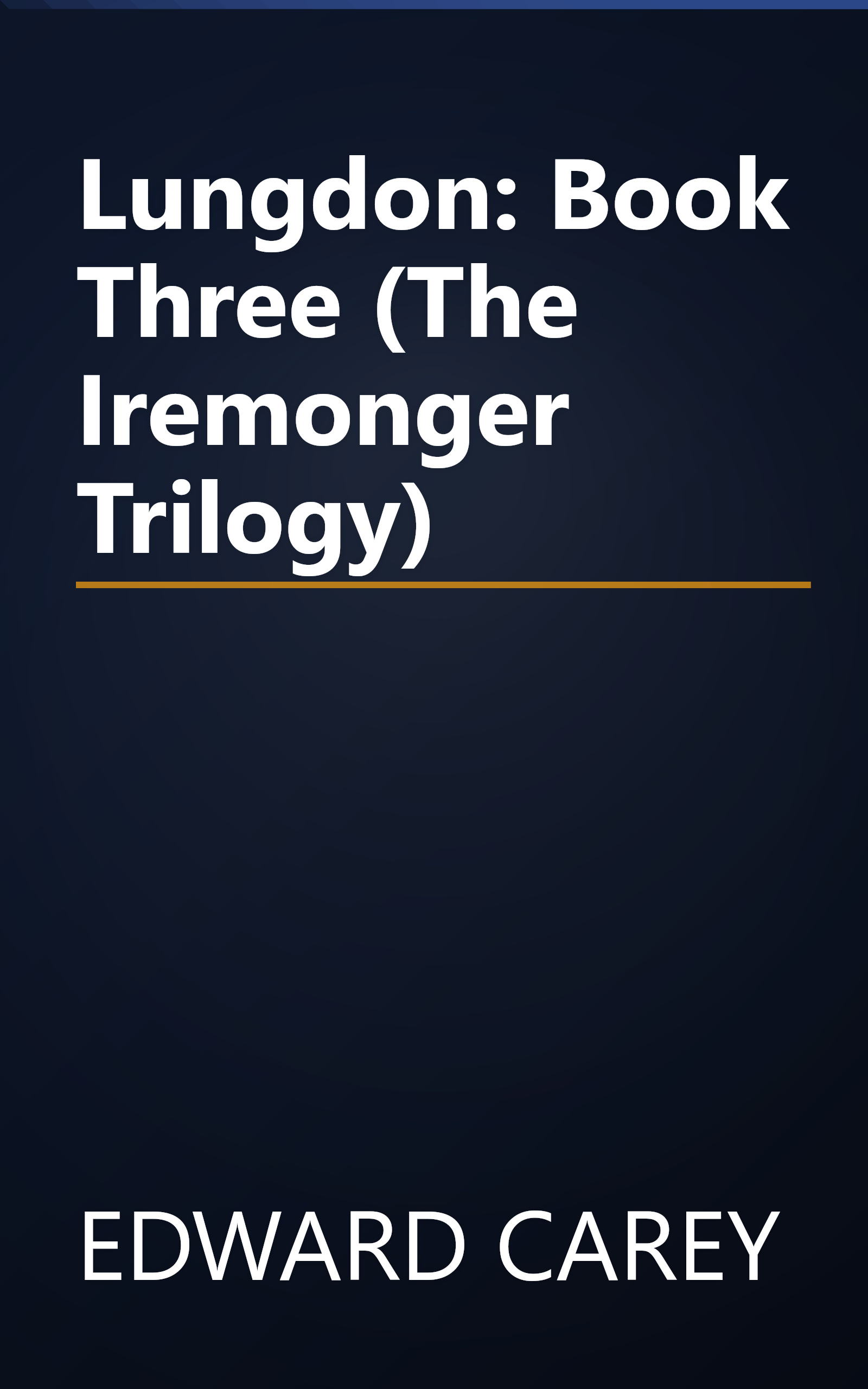 Lungdon: Book Three (The Iremonger Trilogy) book cover