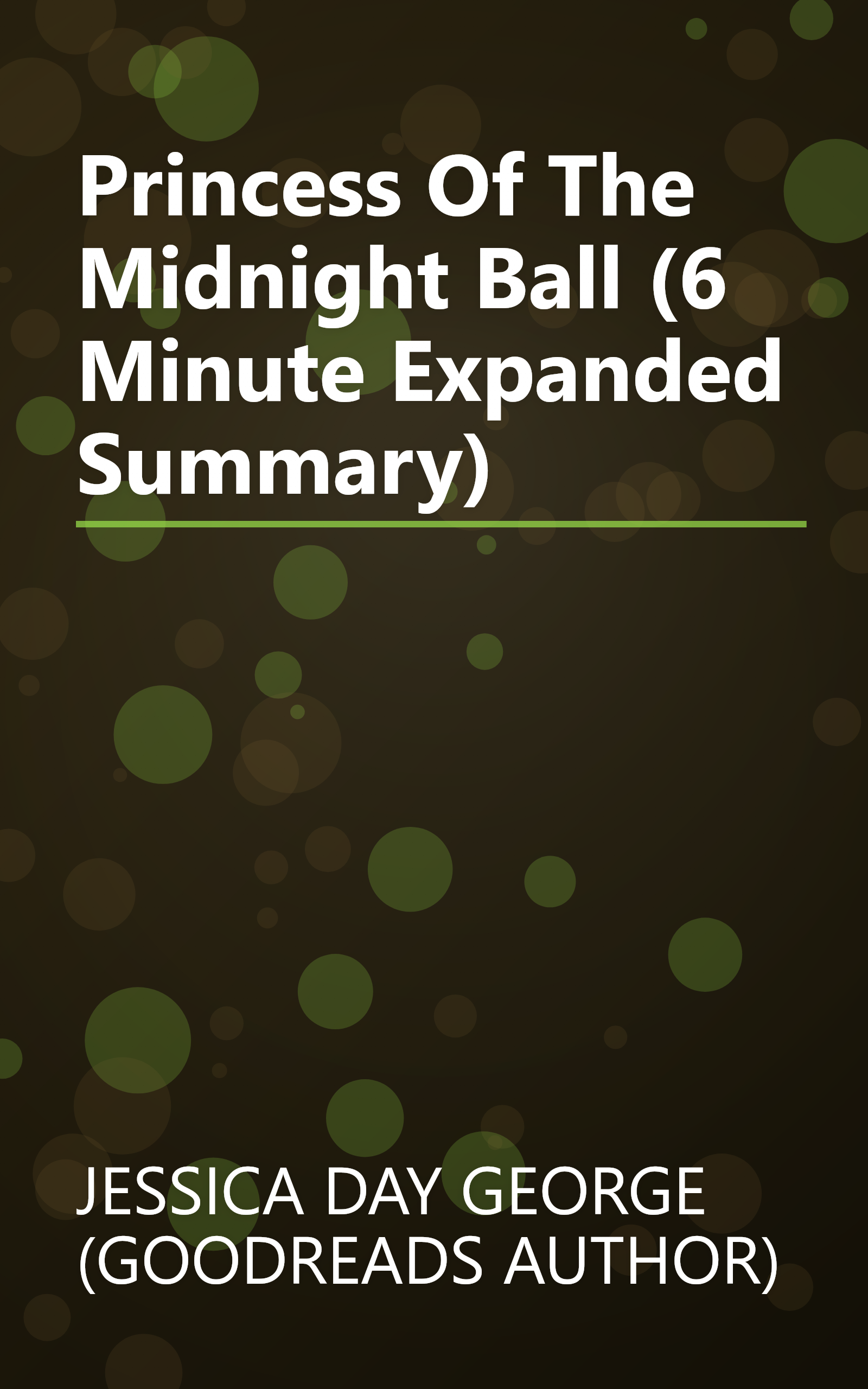 Princess Of The Midnight Ball (6 Minute   Expanded Summary) book cover
