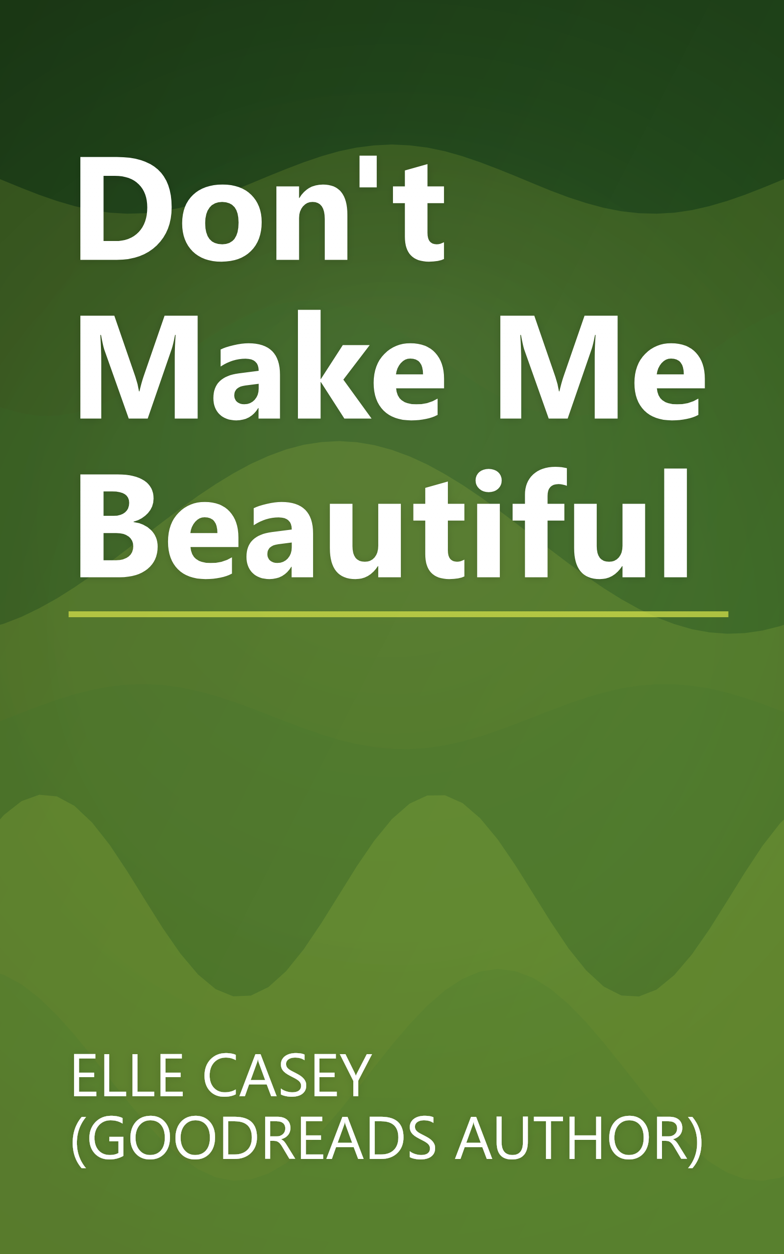 Don't Make Me Beautiful book cover