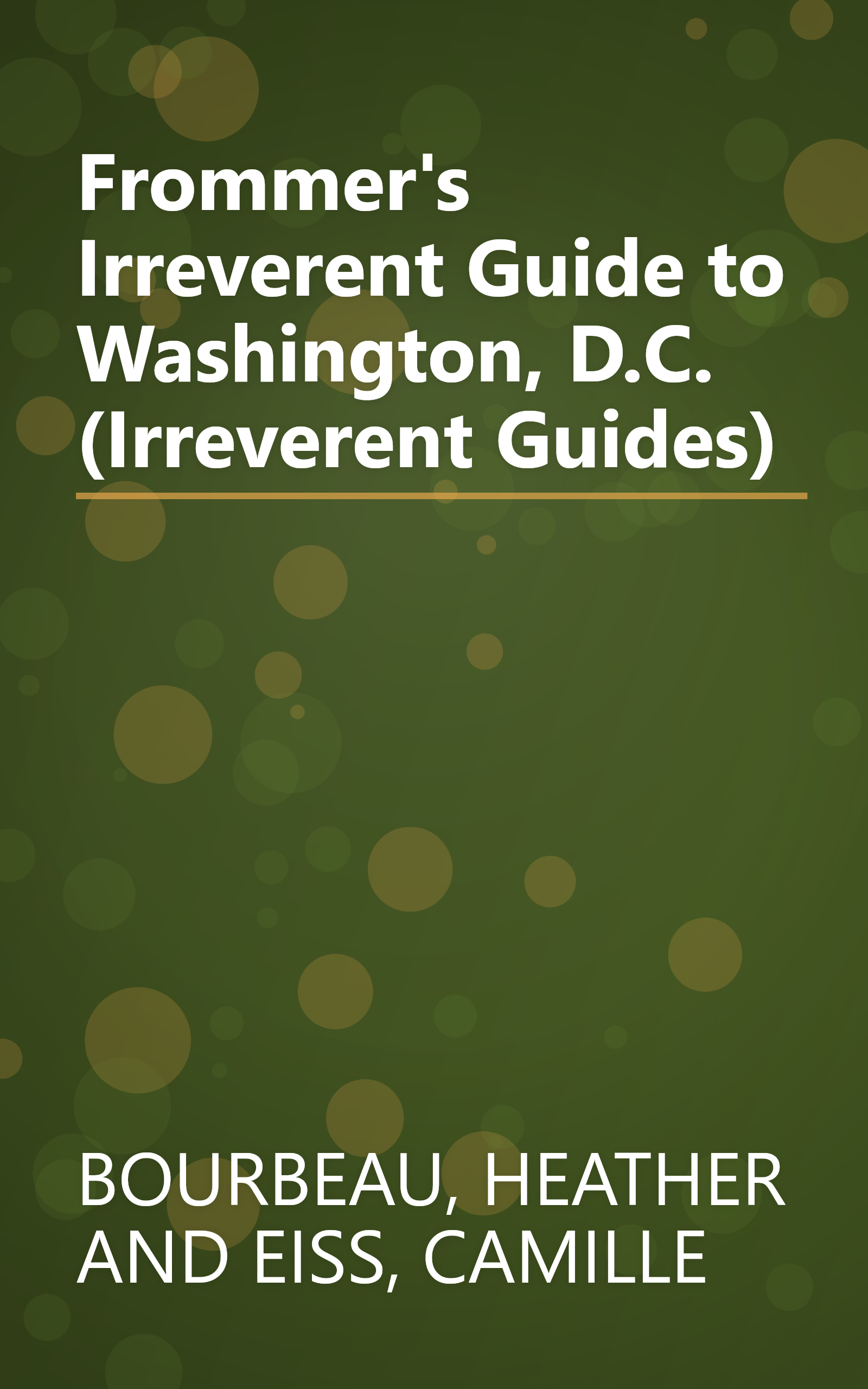 Frommer's Irreverent Guide to Washington, D.C. (Irreverent Guides) book cover