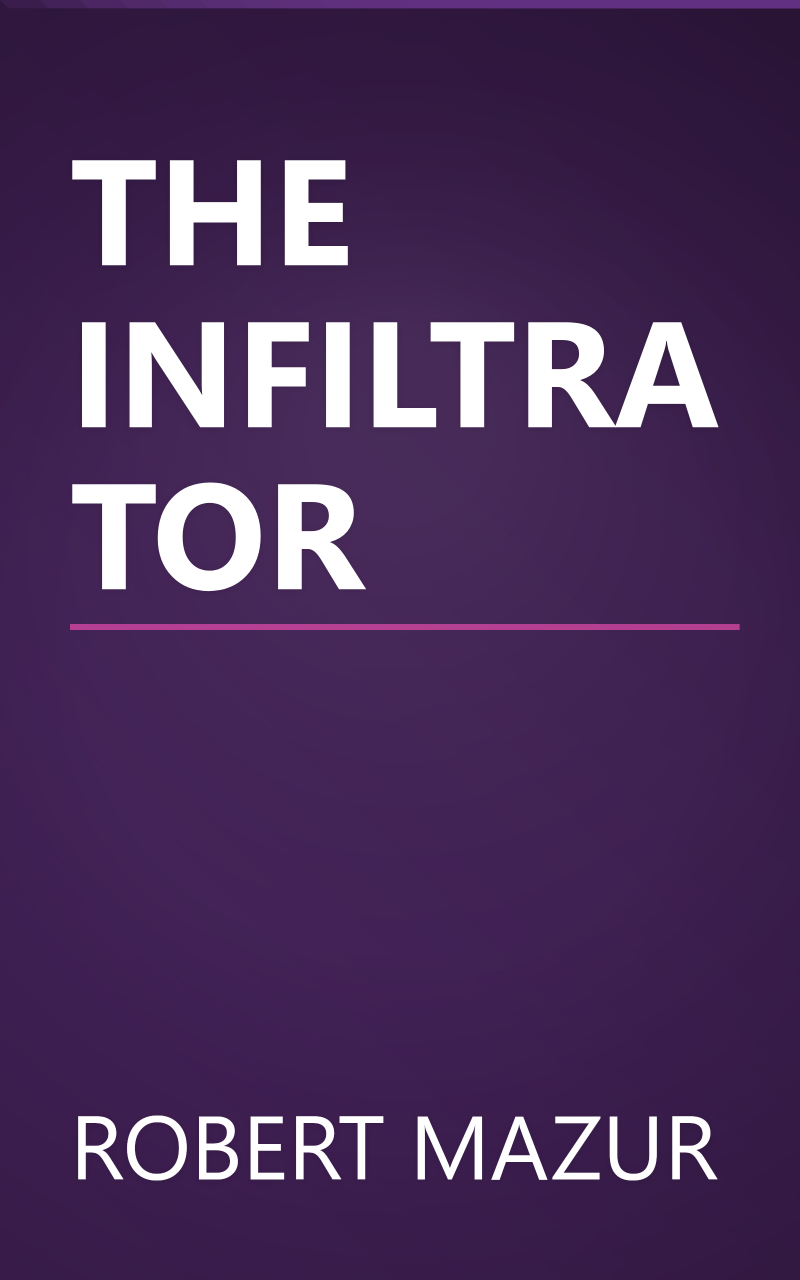 THE INFILTRATOR book cover