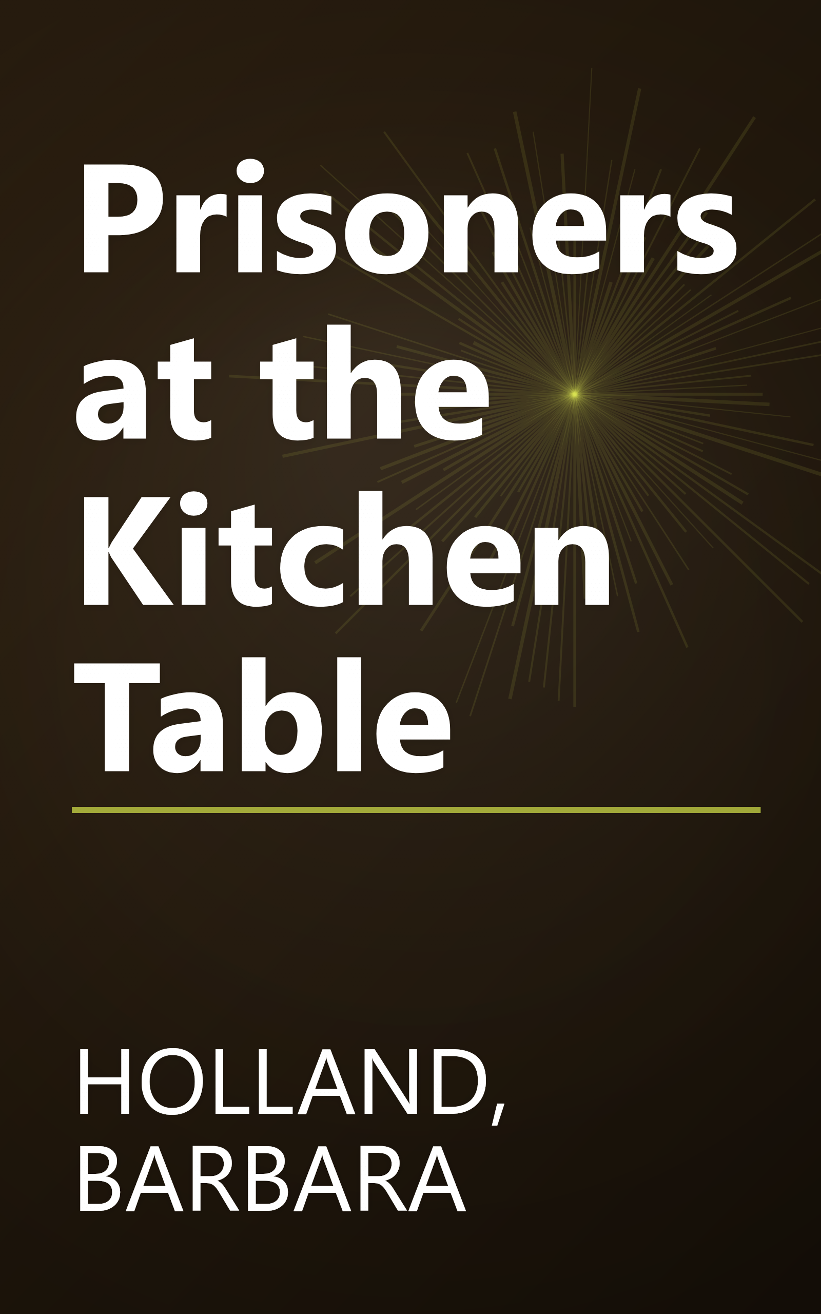Prisoners at the Kitchen Table book cover