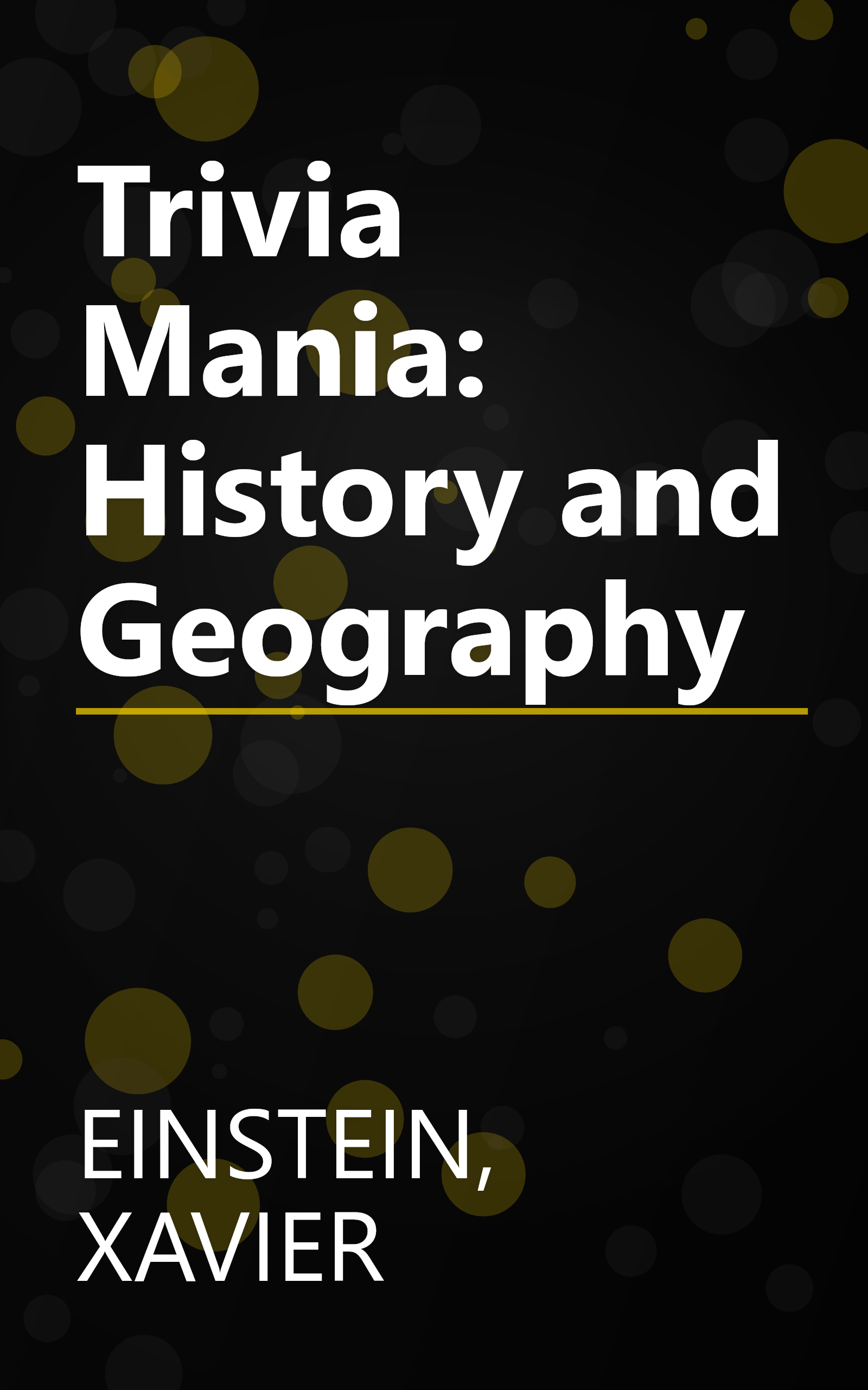 Trivia Mania: History and Geography book cover