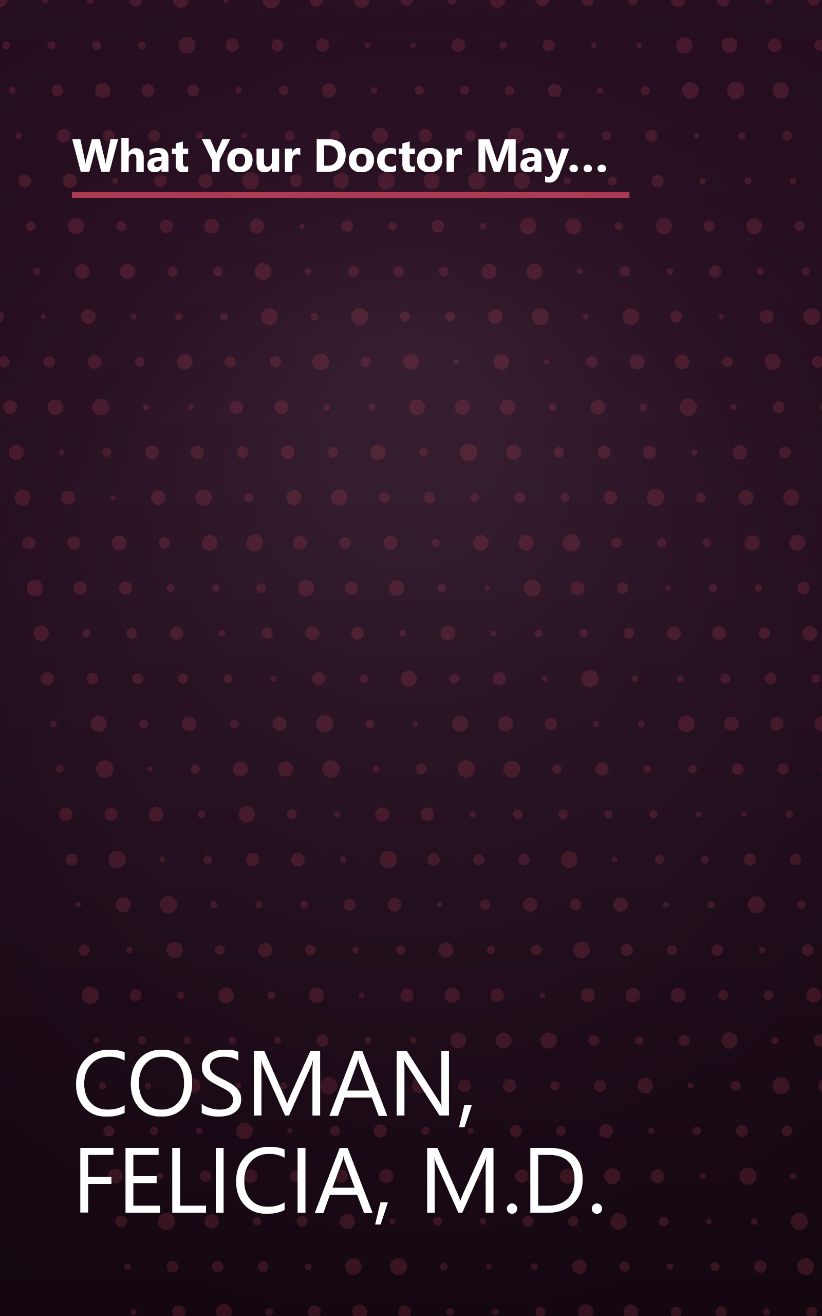 What Your Doctor May Not Tell You About(TM): Osteoporosis: Help Prevent--and Even Reverse--the Disease That Burdens Millions of Women (What Your Doctor May Not Tell You About...(Paperback)) book cover