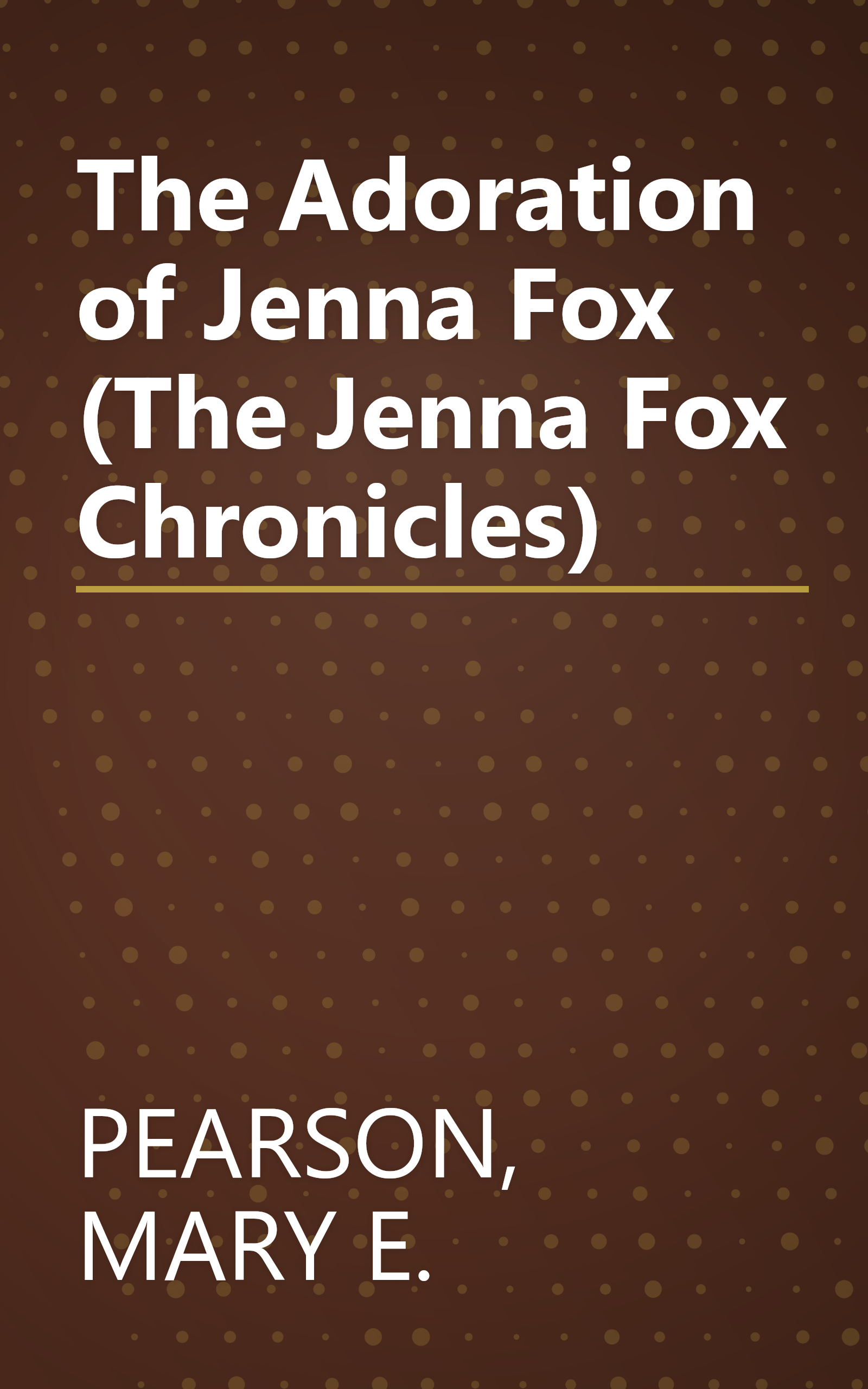 The Adoration of Jenna Fox (The Jenna Fox Chronicles) book cover