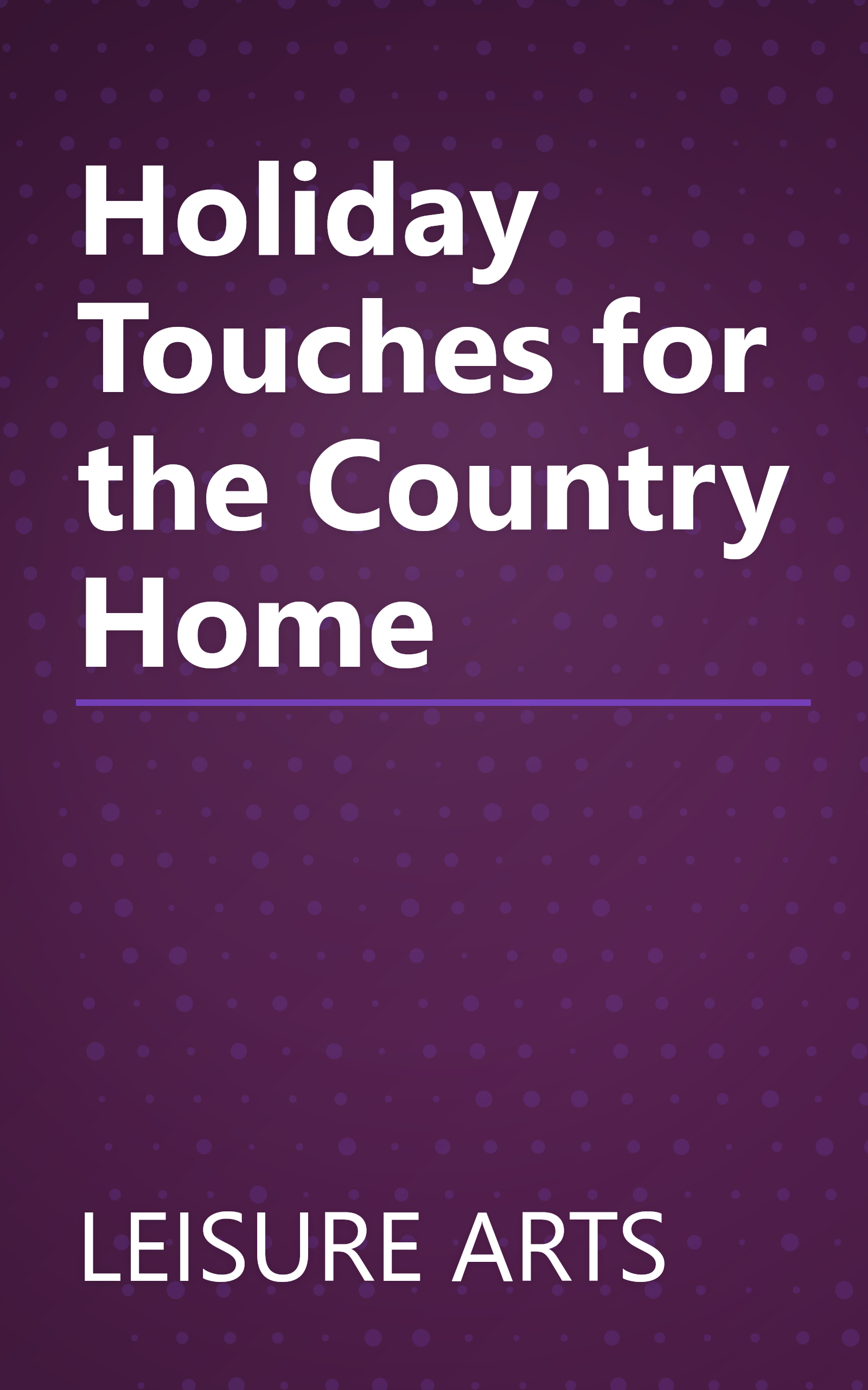 Holiday Touches for the Country Home book cover