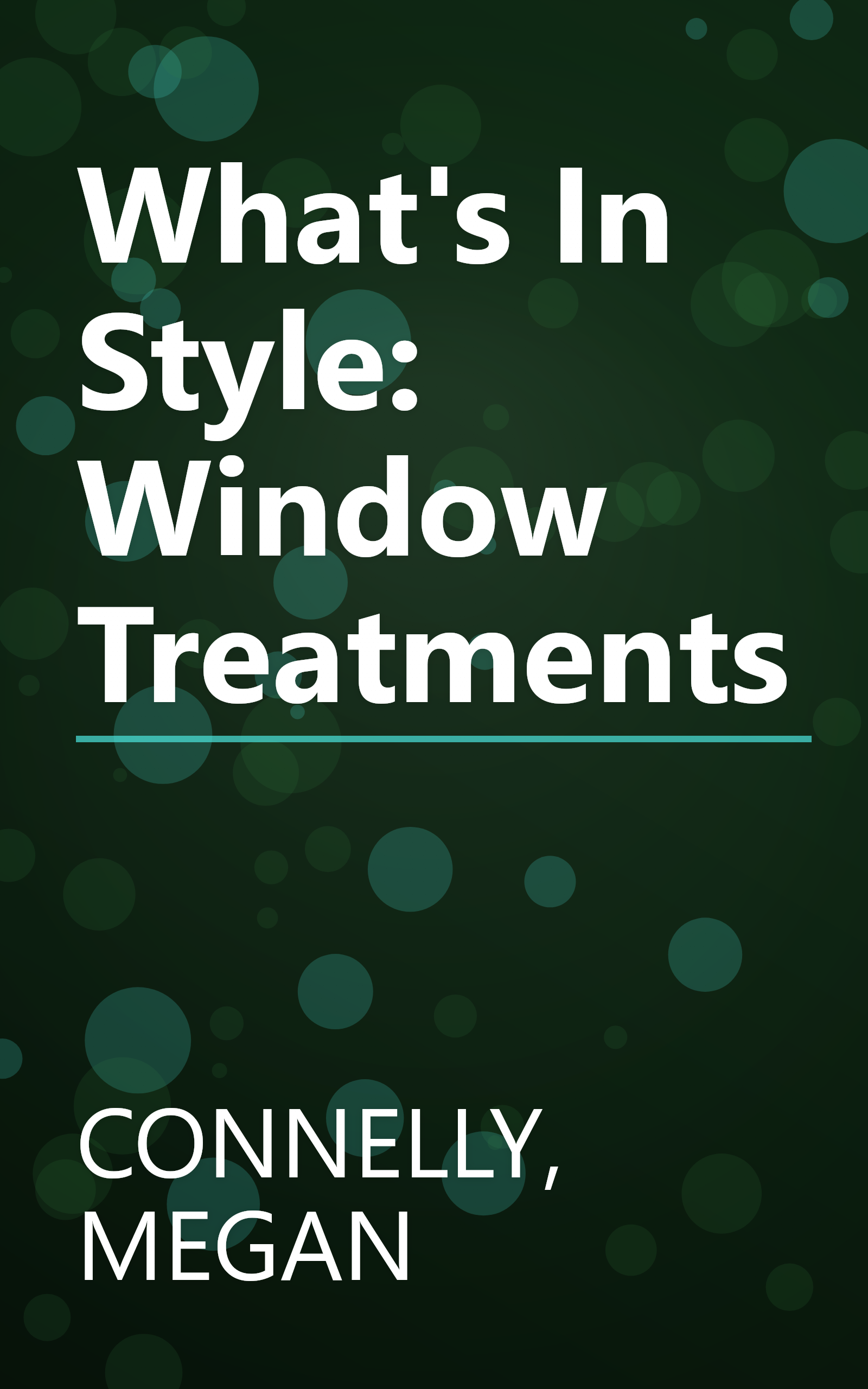 What's In Style: Window Treatments book cover