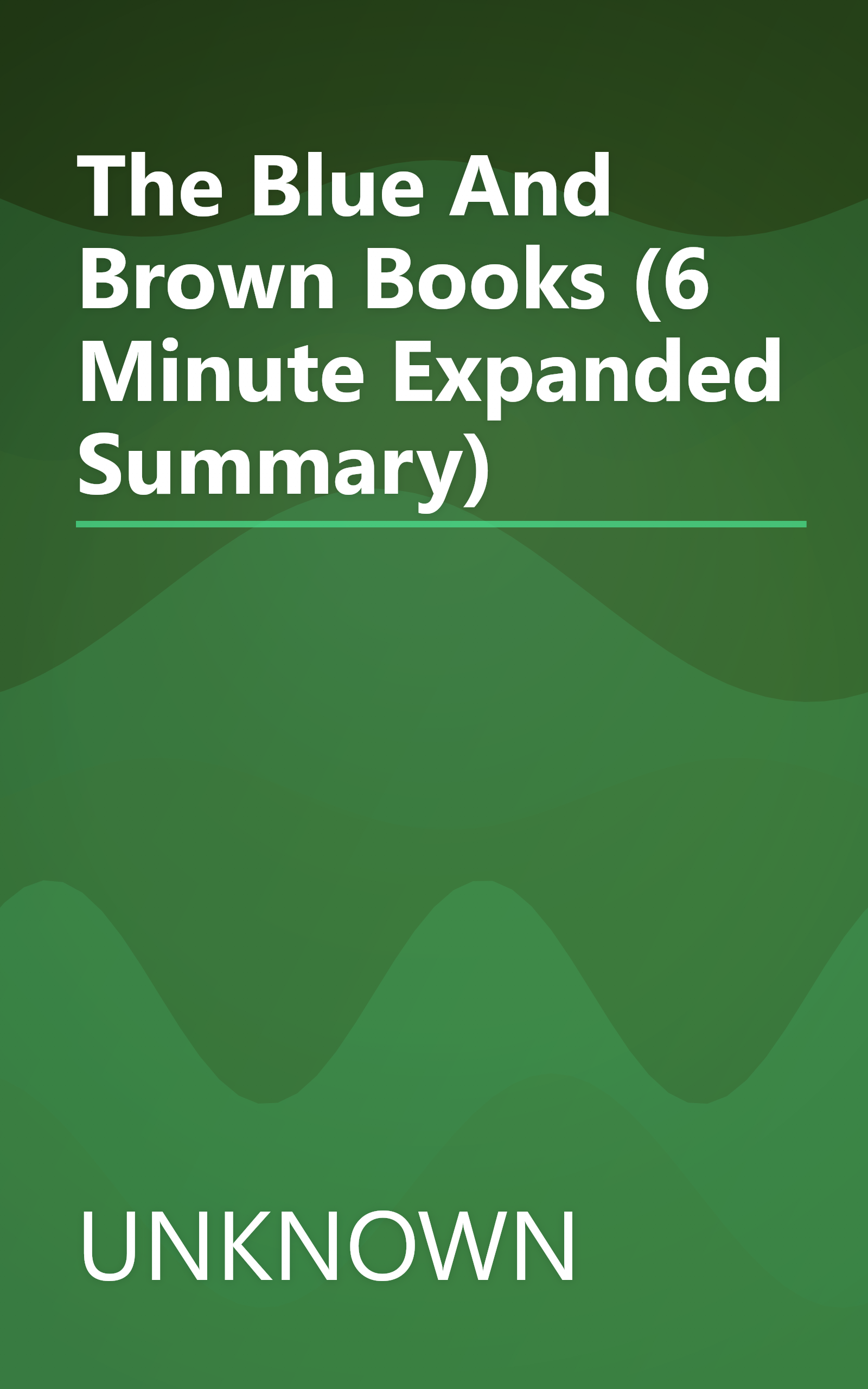 The Blue And Brown Books (6 Minute   Expanded Summary) book cover